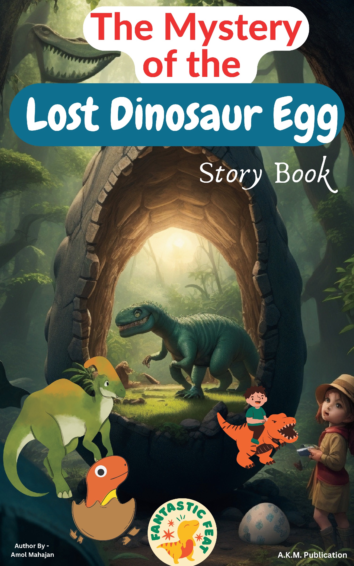 "The Mystery of the Lost Dinosaur Egg" Story Book | Pothi.com