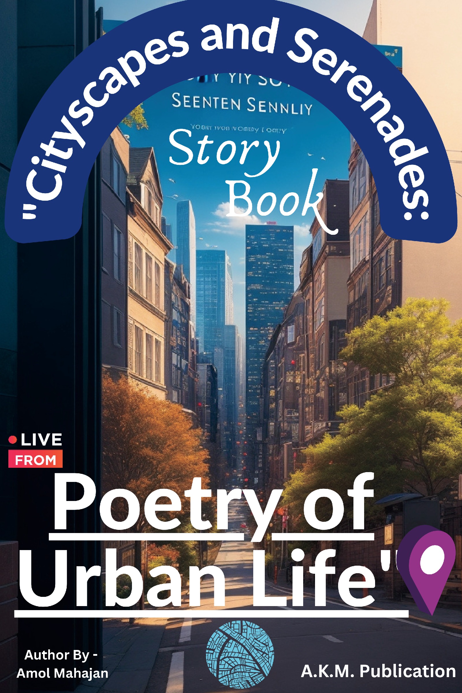 "Cityscapes and Serenades: Poetry of Urban Life" book | Pothi.com