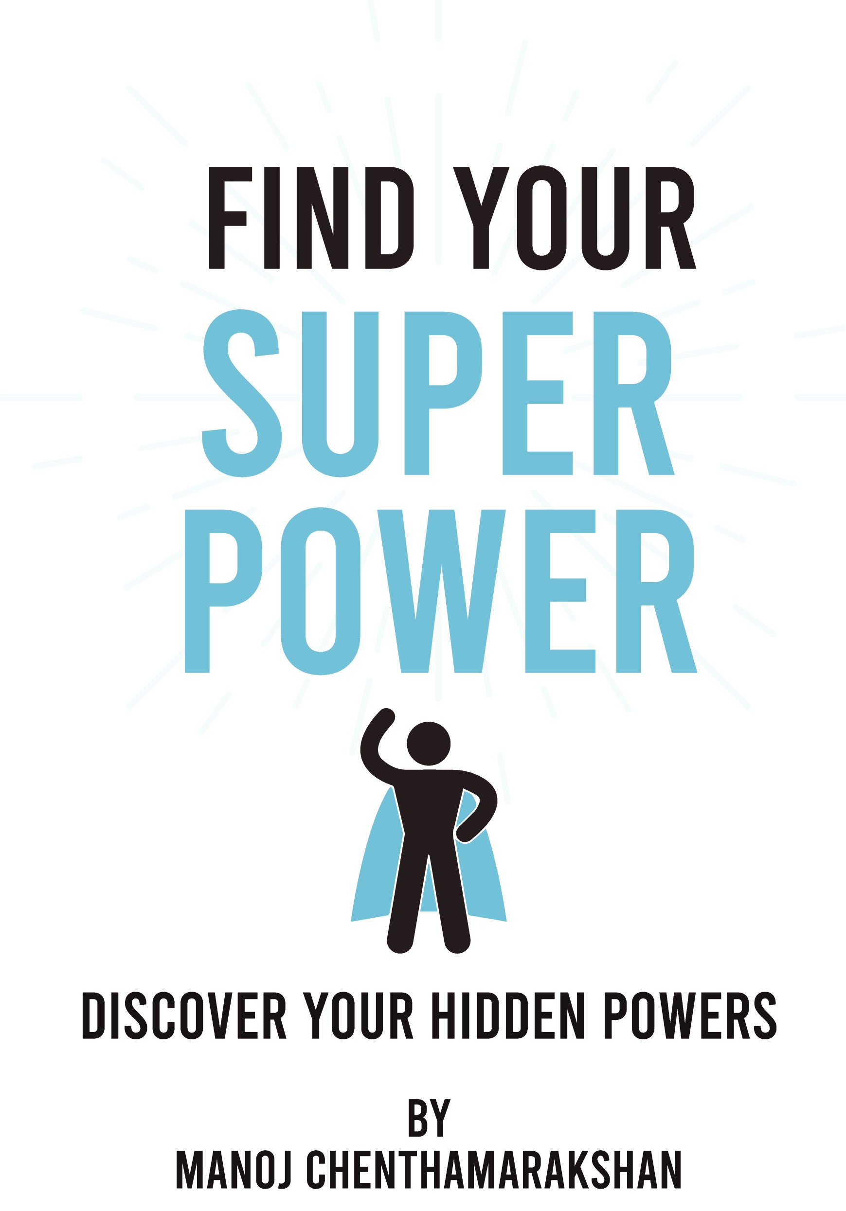 FInd your Super Power | Pothi.com