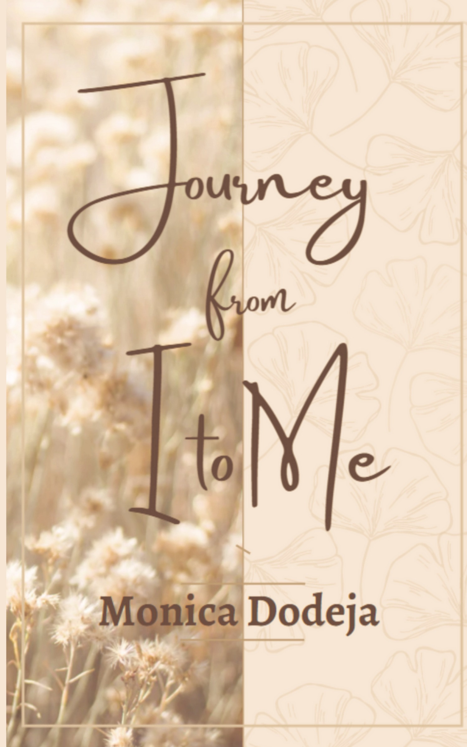 Journey From I to Me | Pothi.com