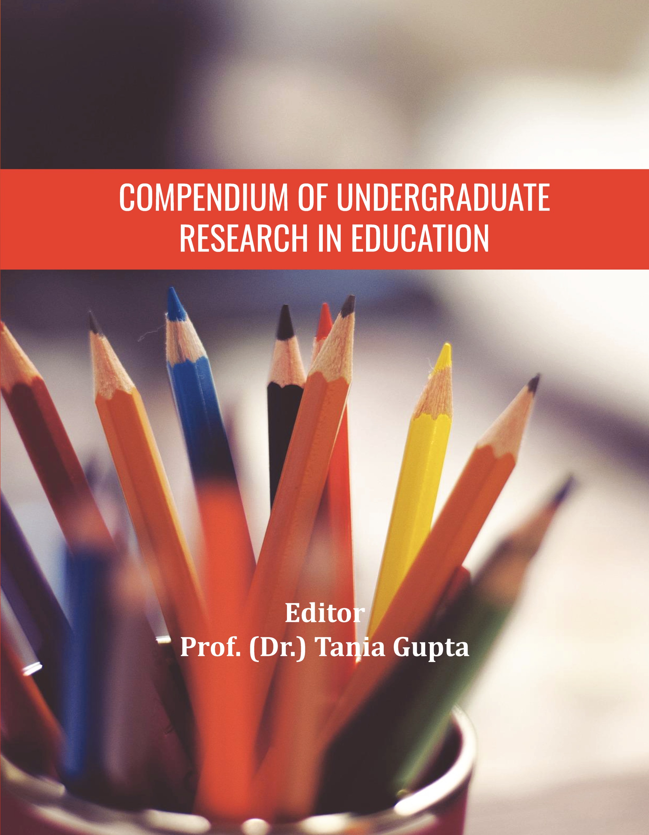 Compendium of Undergraduate Research in Education | Pothi.com