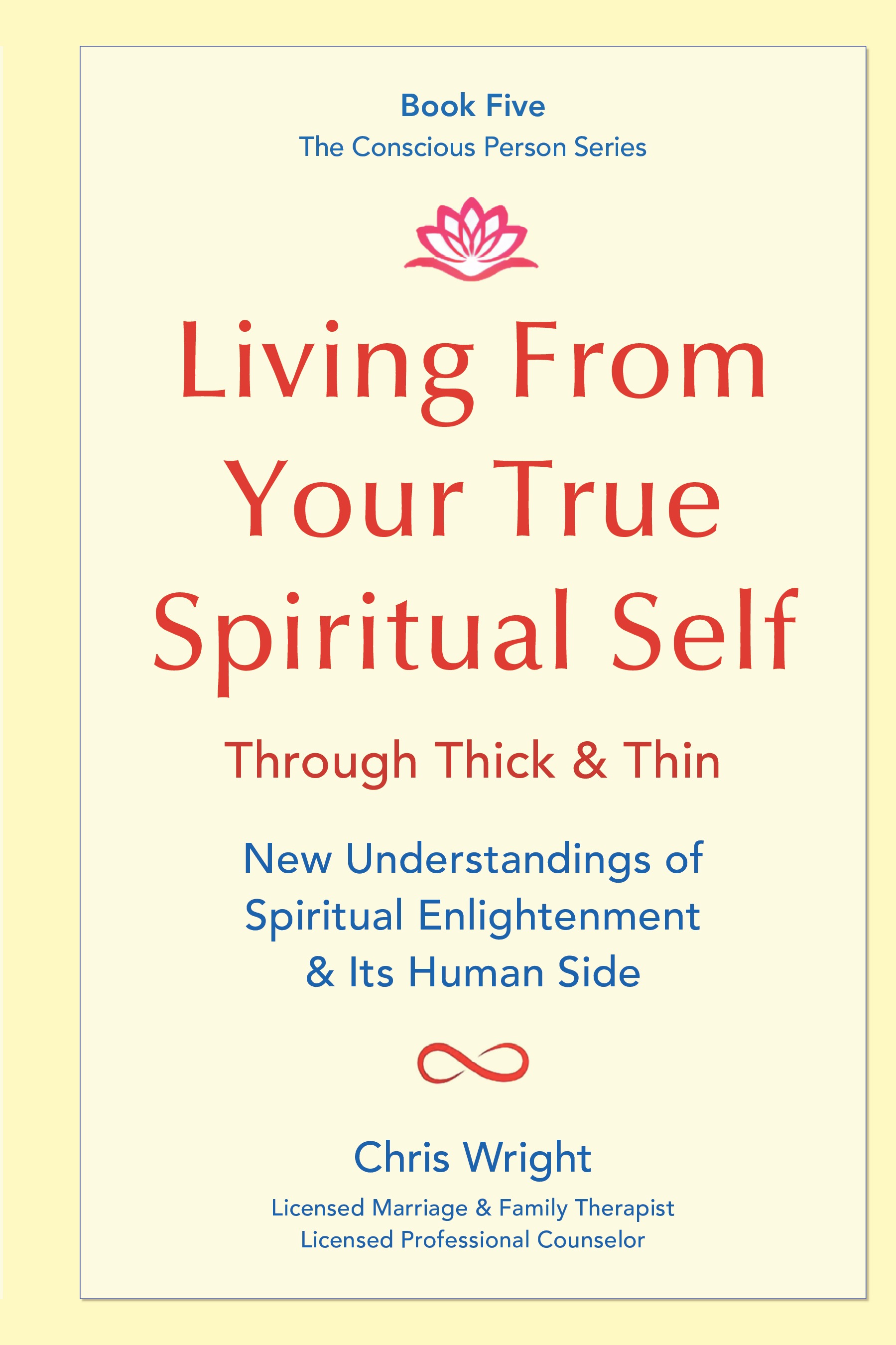 Living From Your True Spiritual Self Through Thick & Thin | Pothi.com
