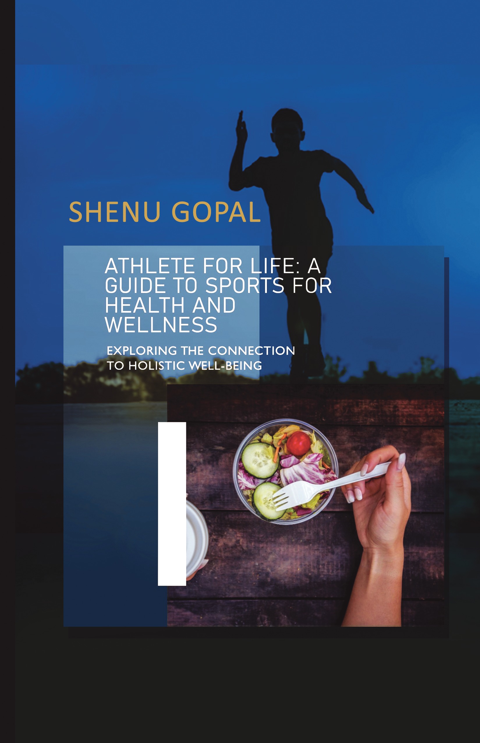 Athlete for Life: A Guide to Sports for Health and Wellness | Pothi.com
