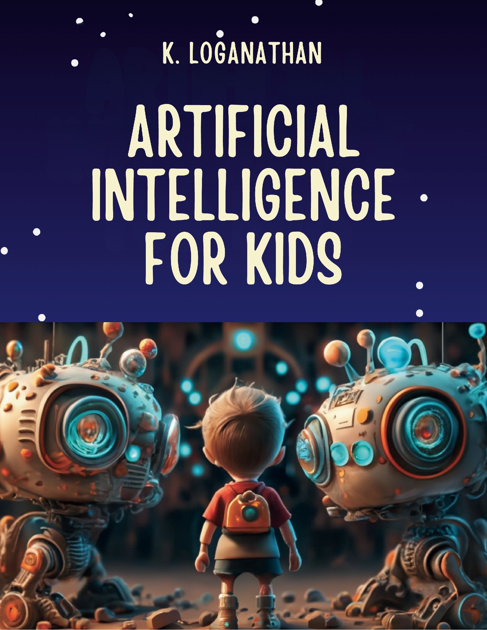 Artificial Intelligence for Kids | Pothi.com