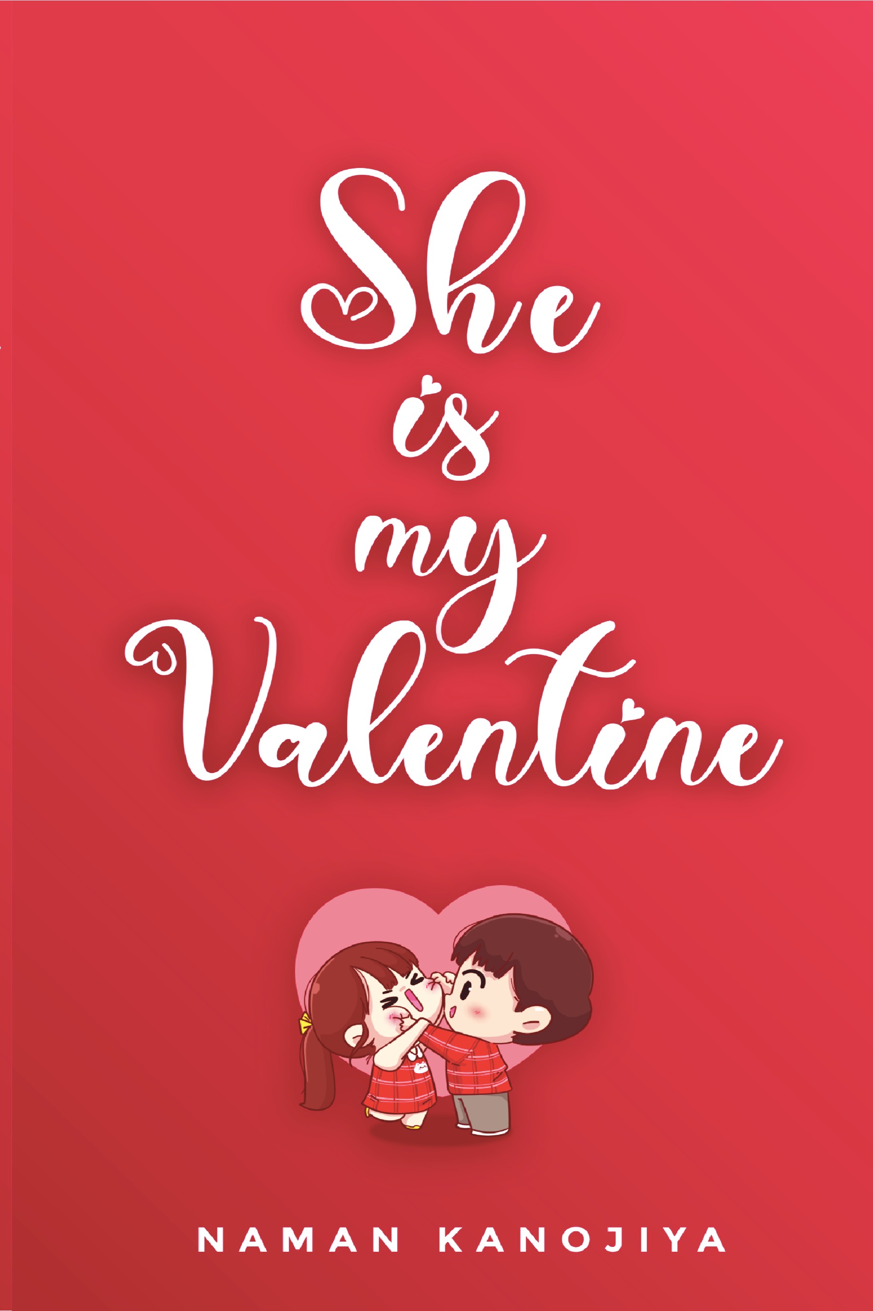 She is my Valentine | Pothi.com