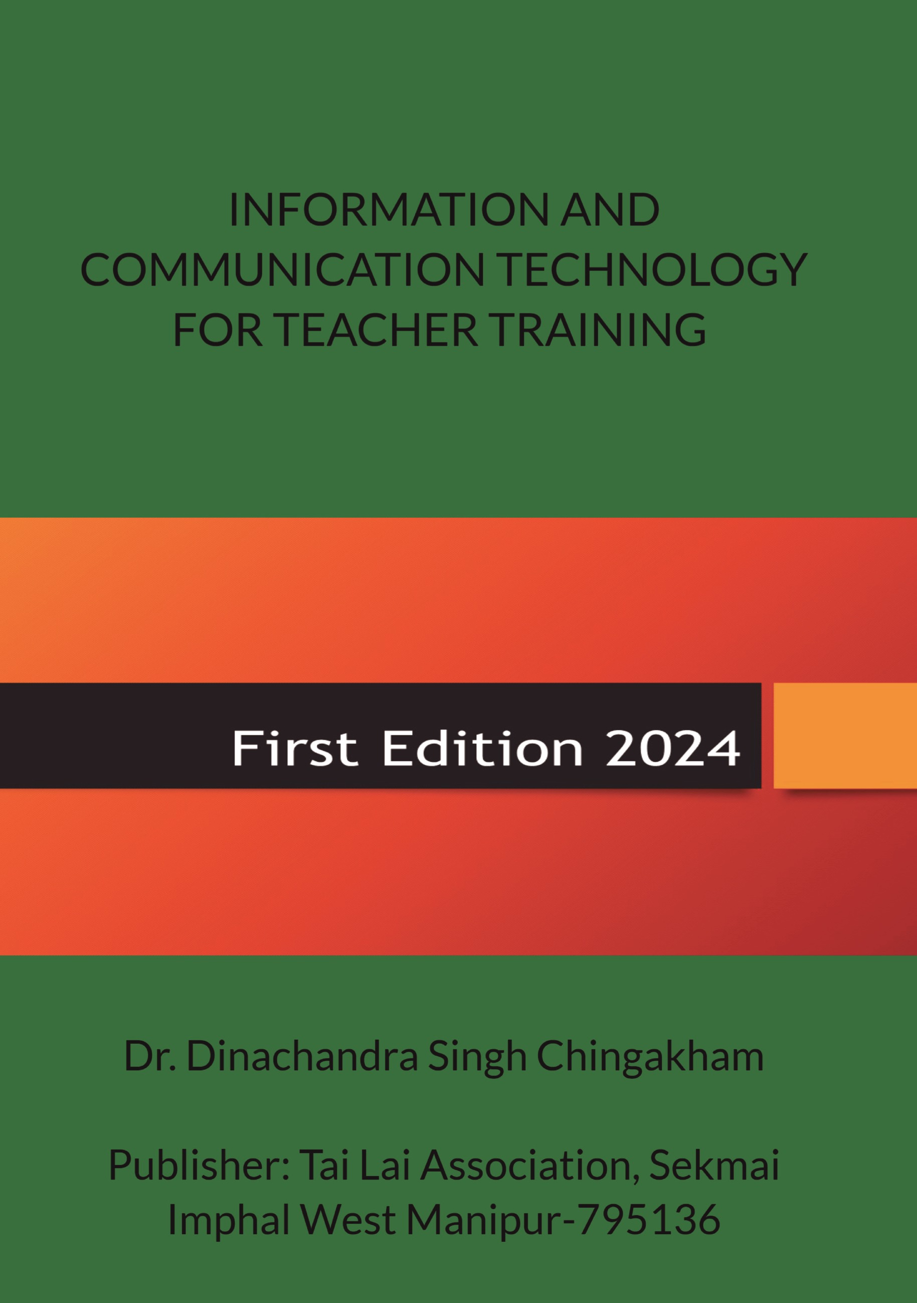 INFORMATION AND COMMUNICATION TECHNOLOGY FOR TEACHER TRAINING | Pothi.com