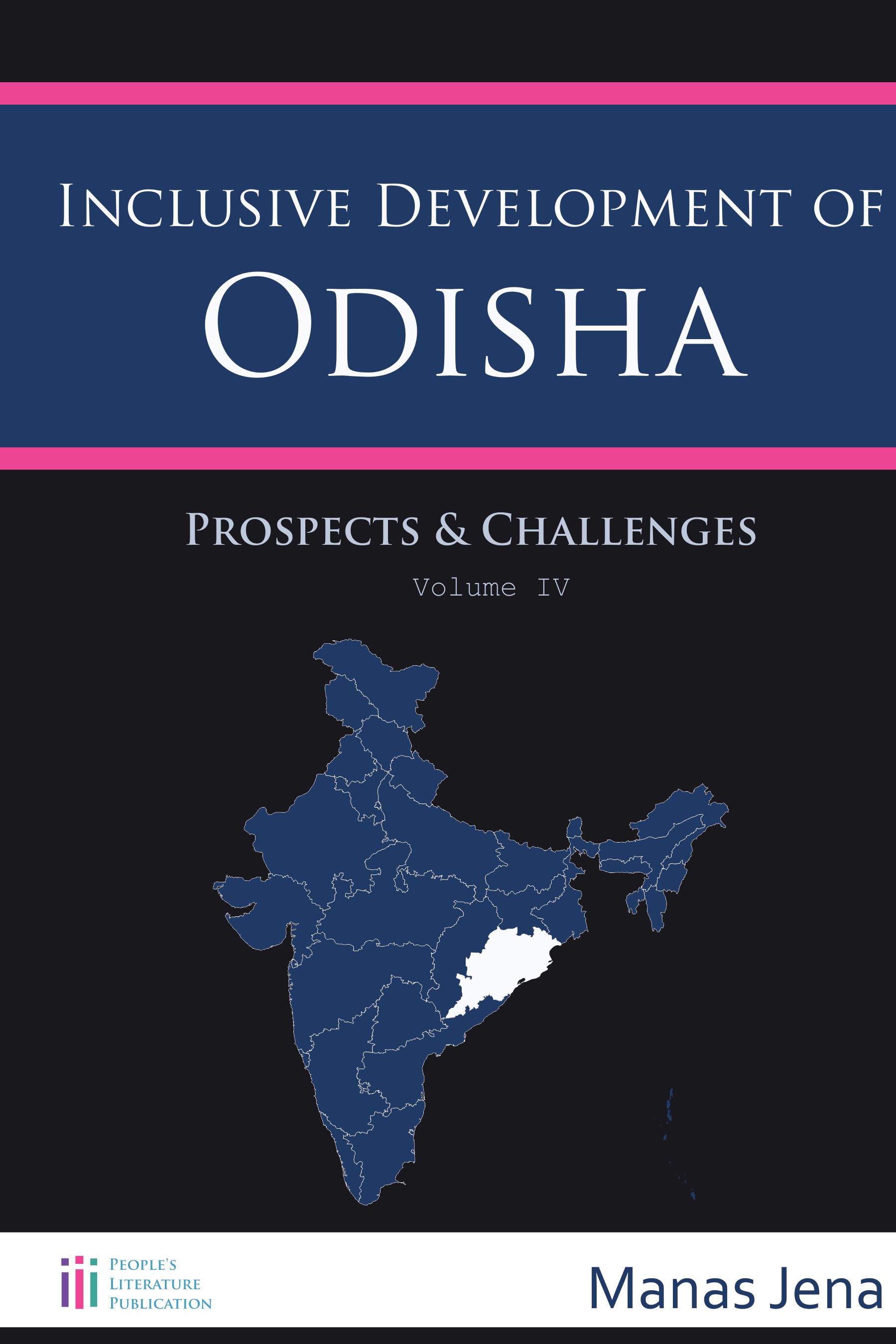 Inclusive Development of Odisha - Vol 4 | Prospects & Challenges ...