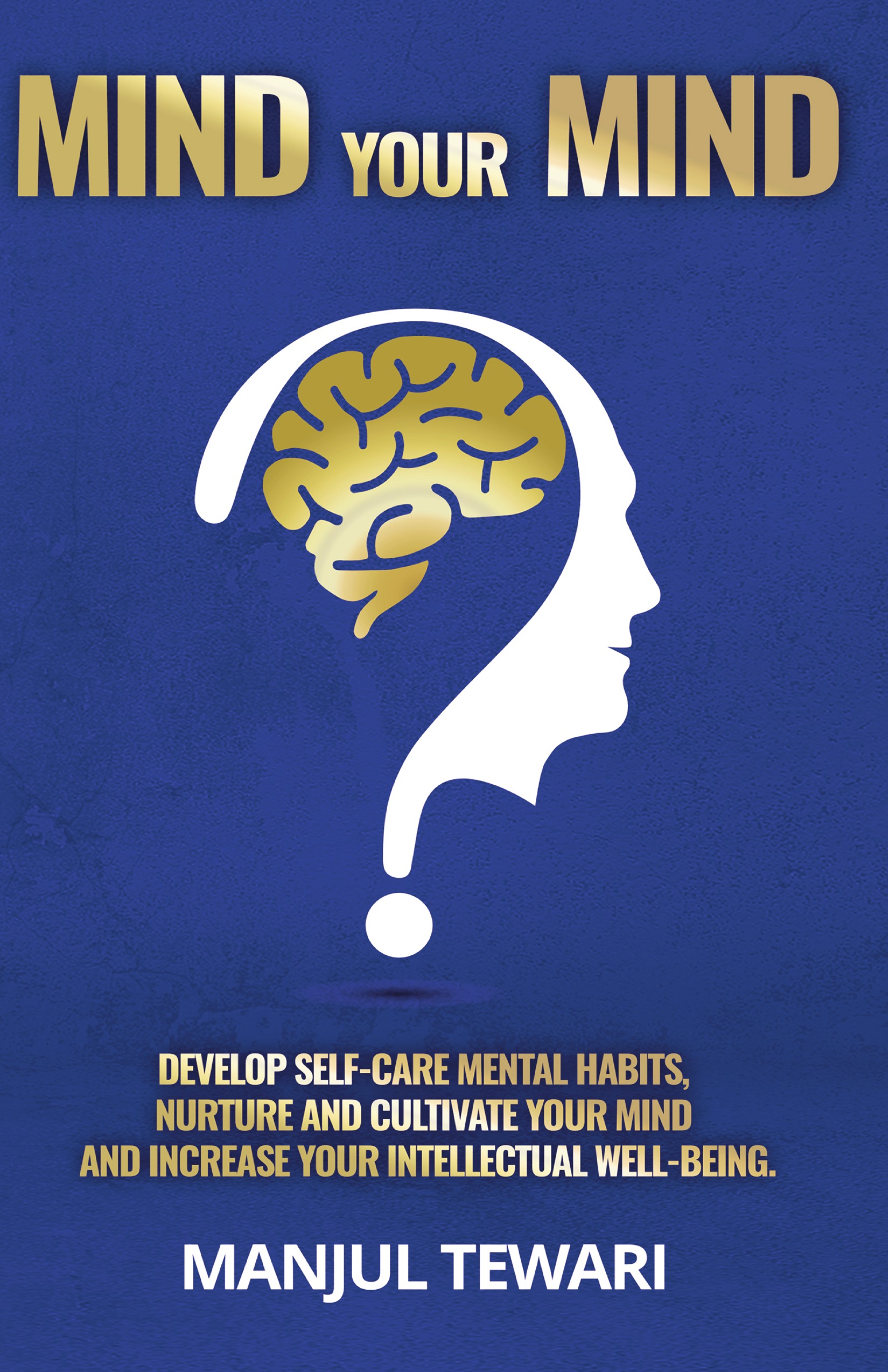 Mind Your Mind | Pothi.com