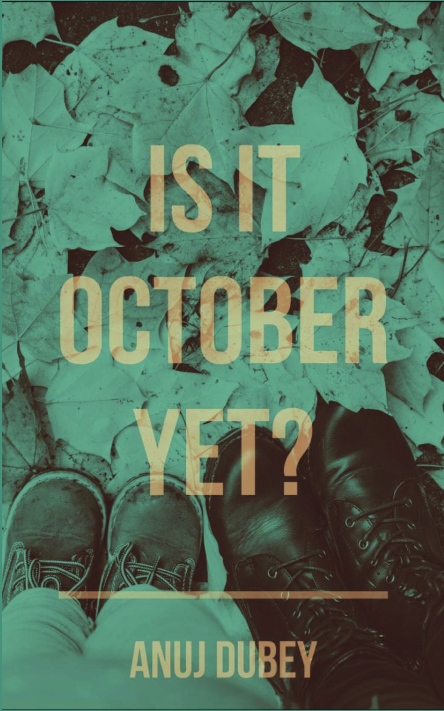 Is it October Yet? | Pothi.com