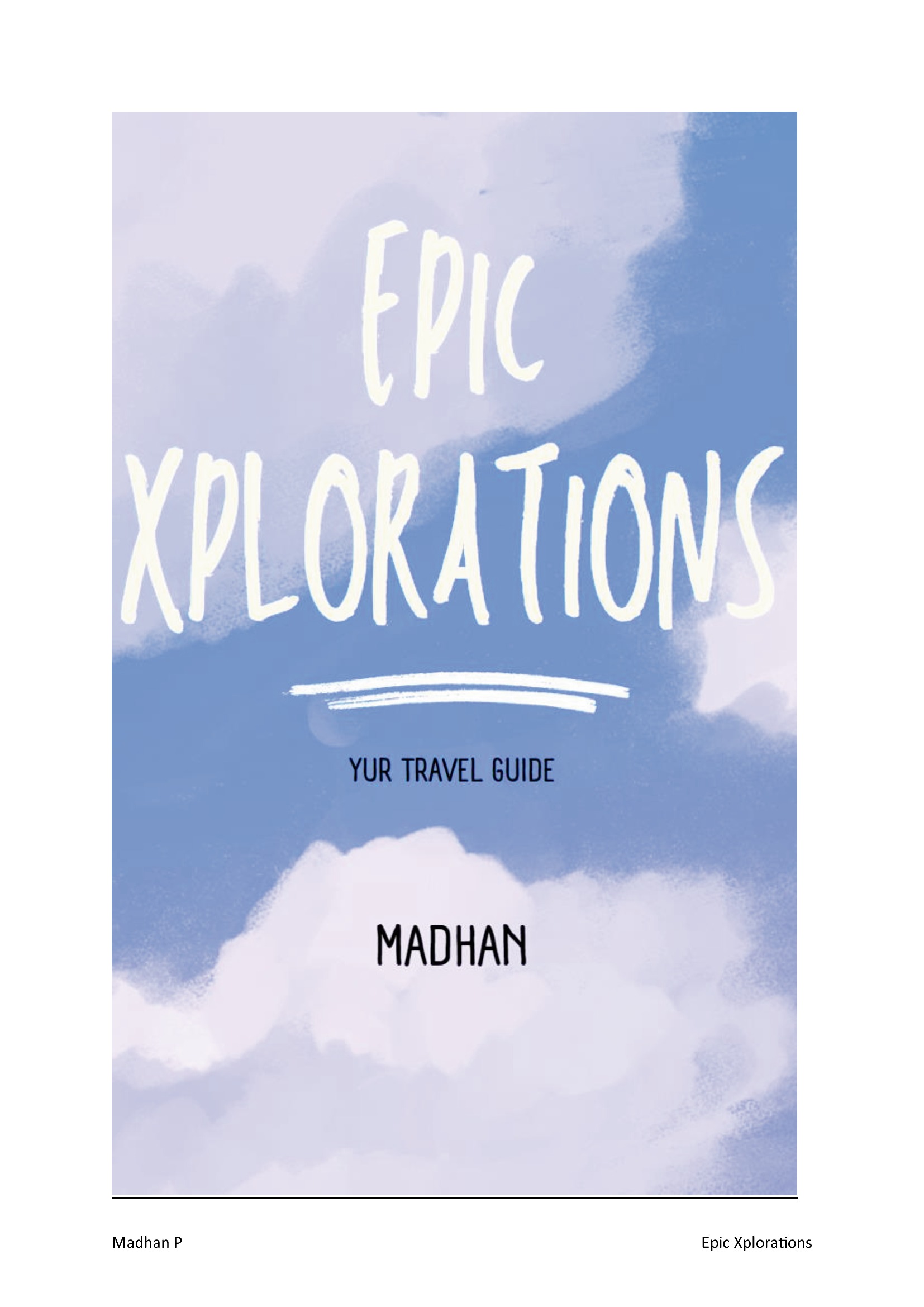 Epic Xplorations | Pothi.com