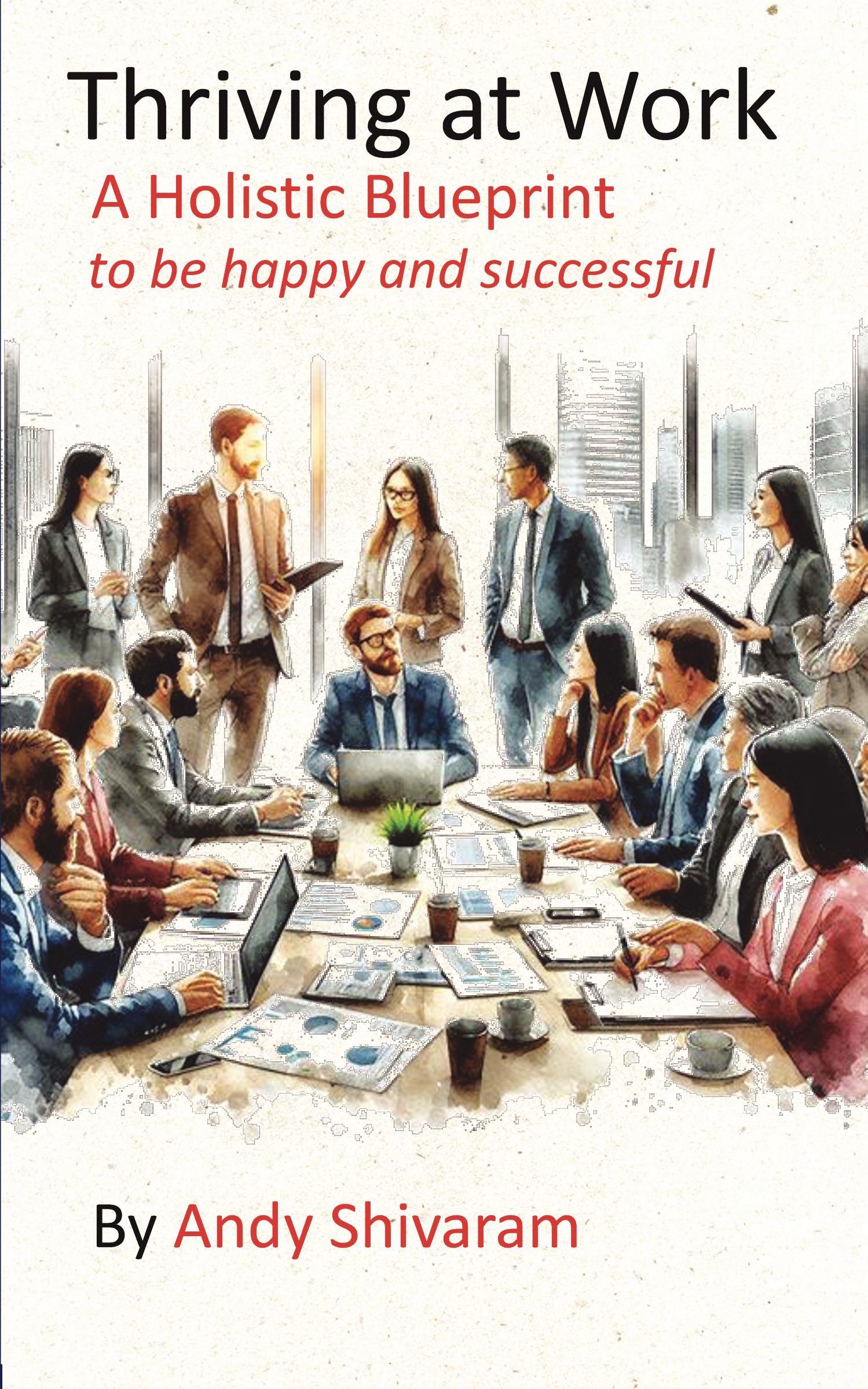 Thriving at Work | Pothi.com