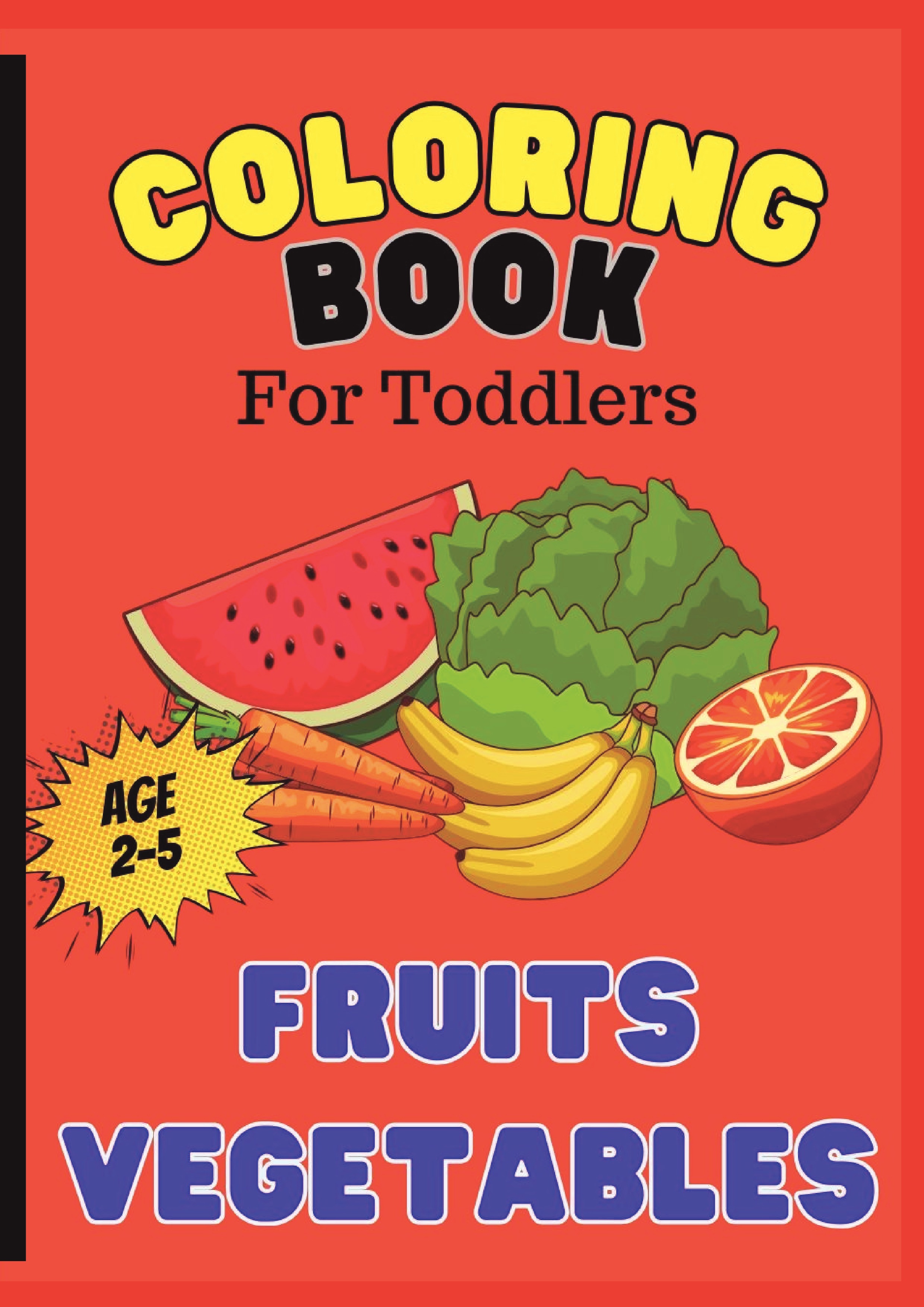 Fruits and Vegetables Coloring Book for Toddlers | Pothi.com