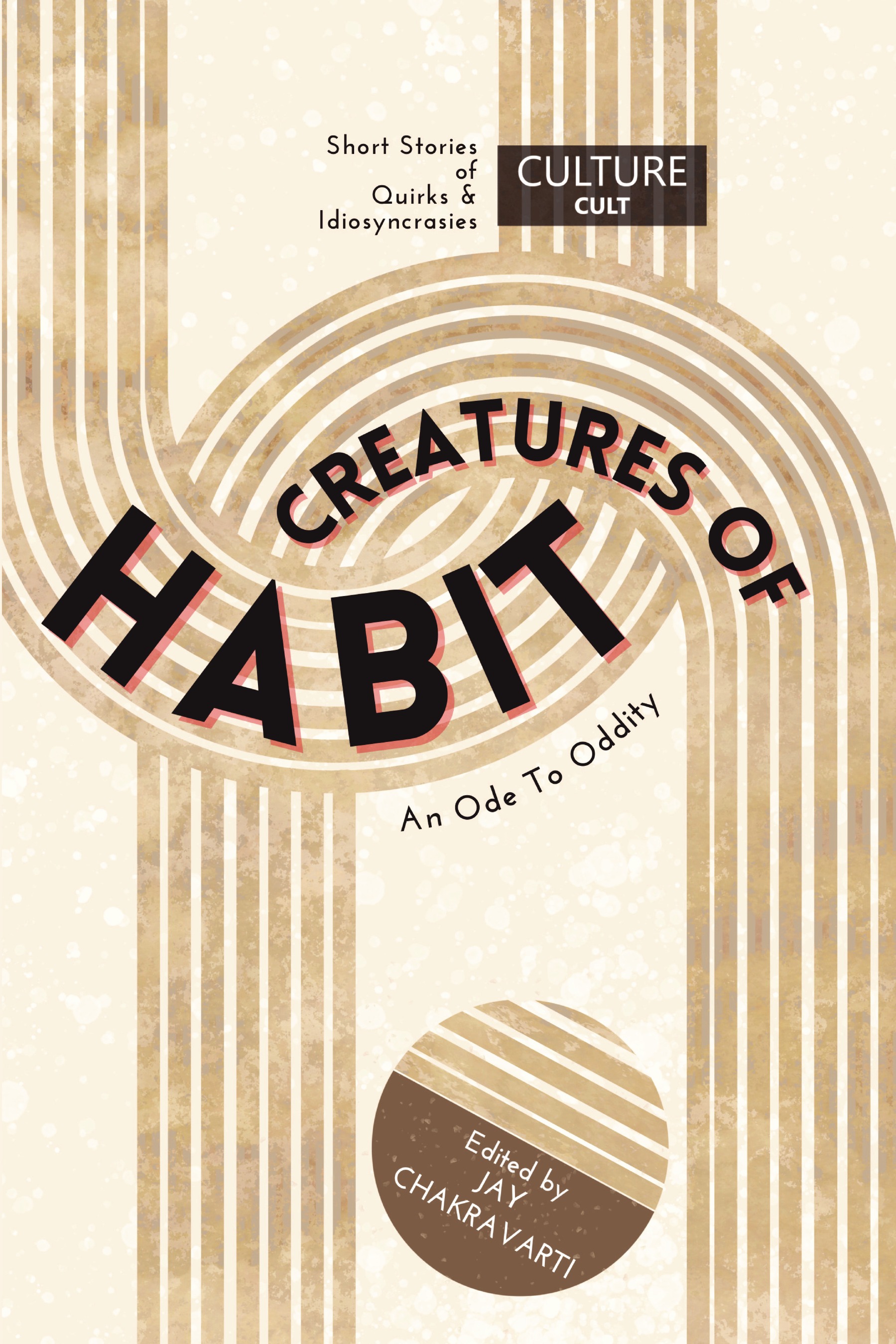 Creatures of Habit: An Ode to Oddity | Pothi.com