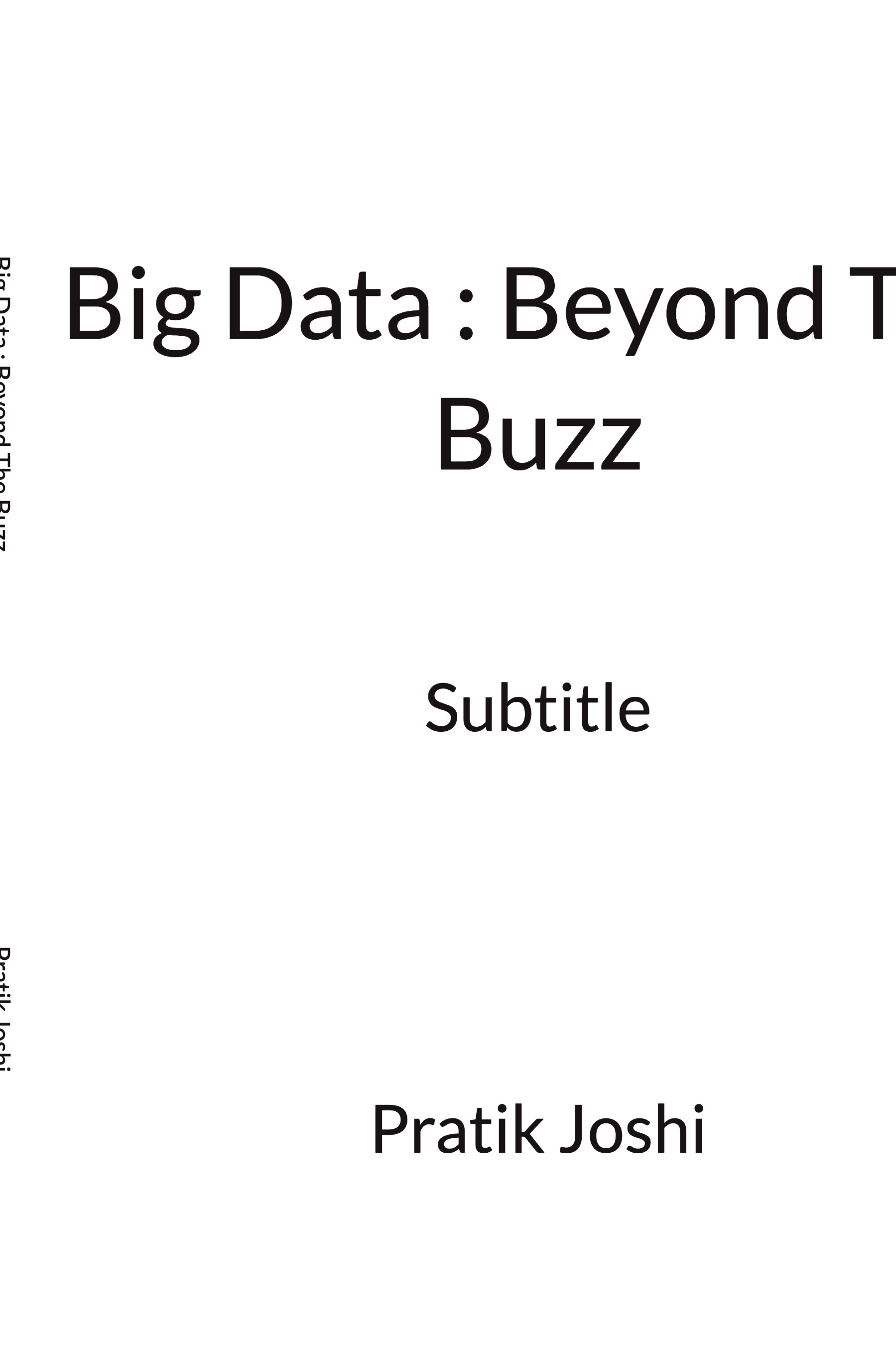 Big Data: Beyond The Buzz | Pothi.com