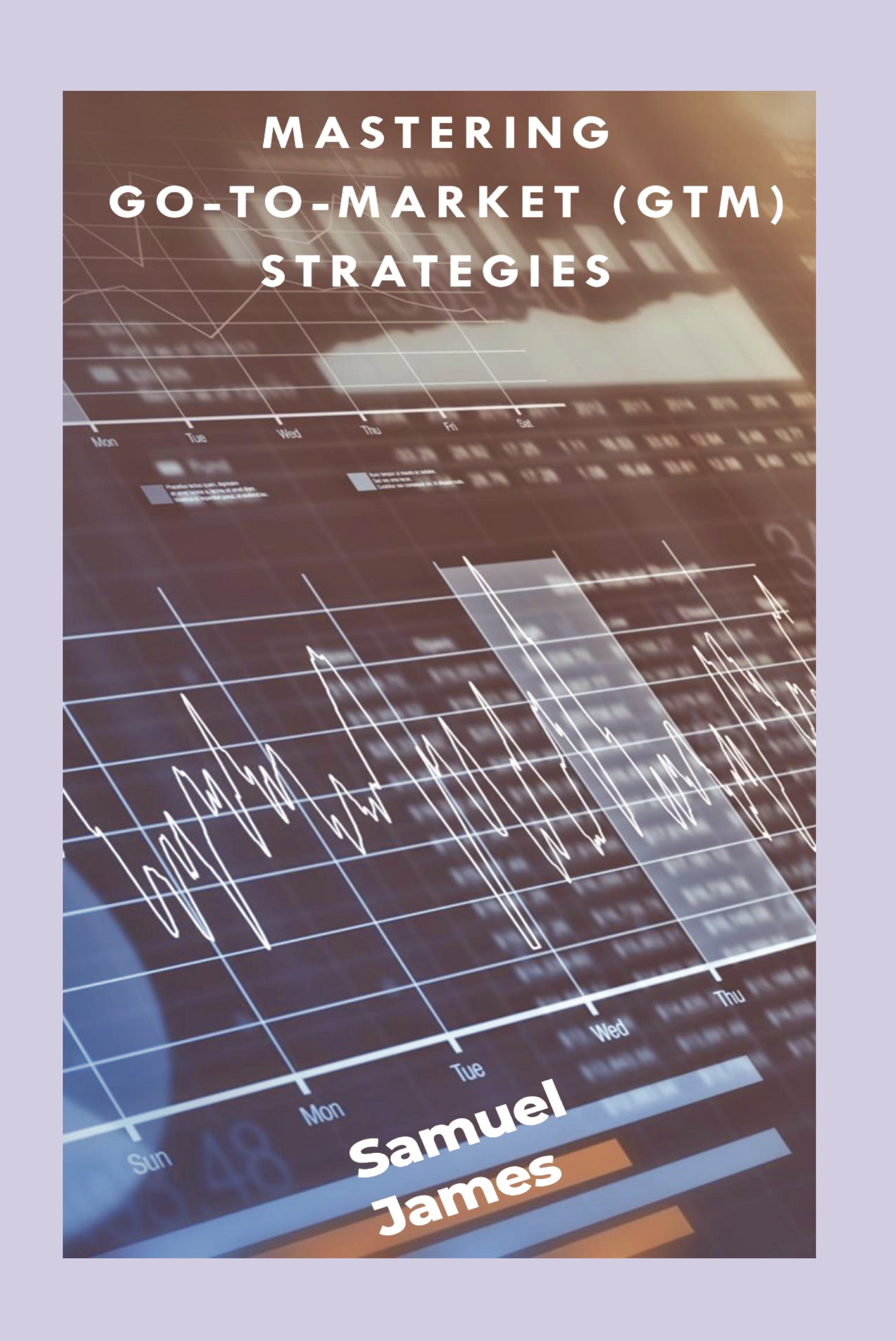 Mastering Go-to Market (GTM) Strategies | Pothi.com