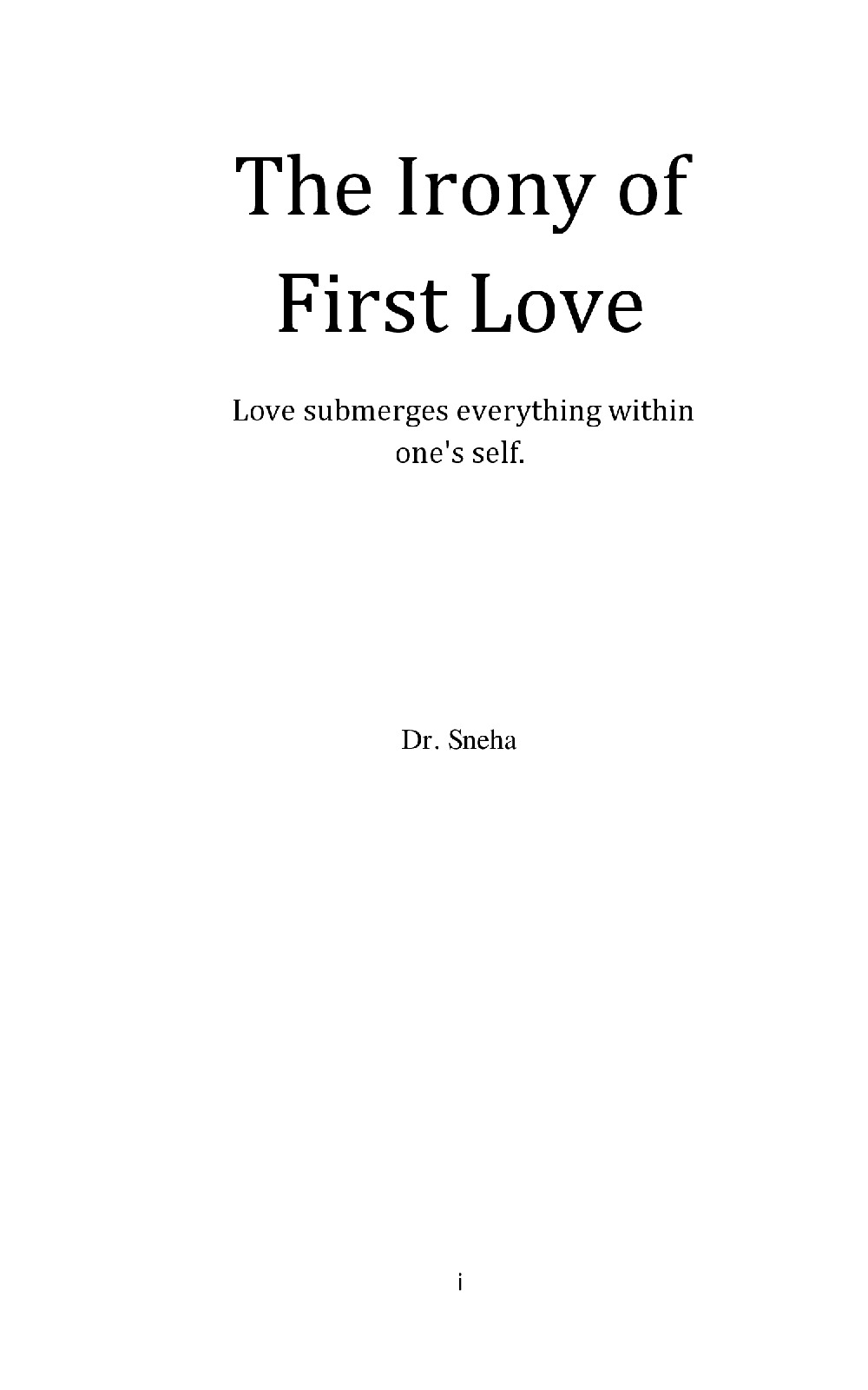 The Irony of First | Pothi.com