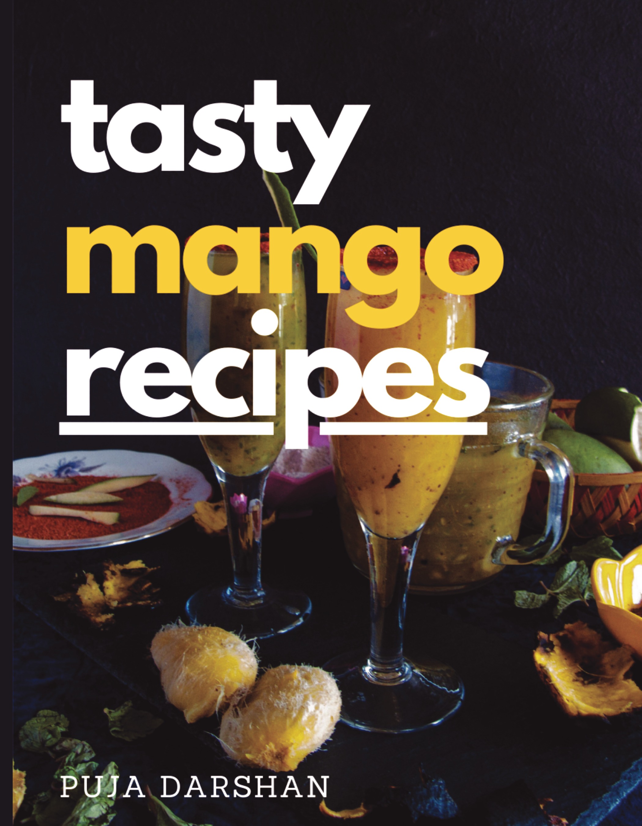 Tasty Mango Recipes Cookbook | Pothi.com