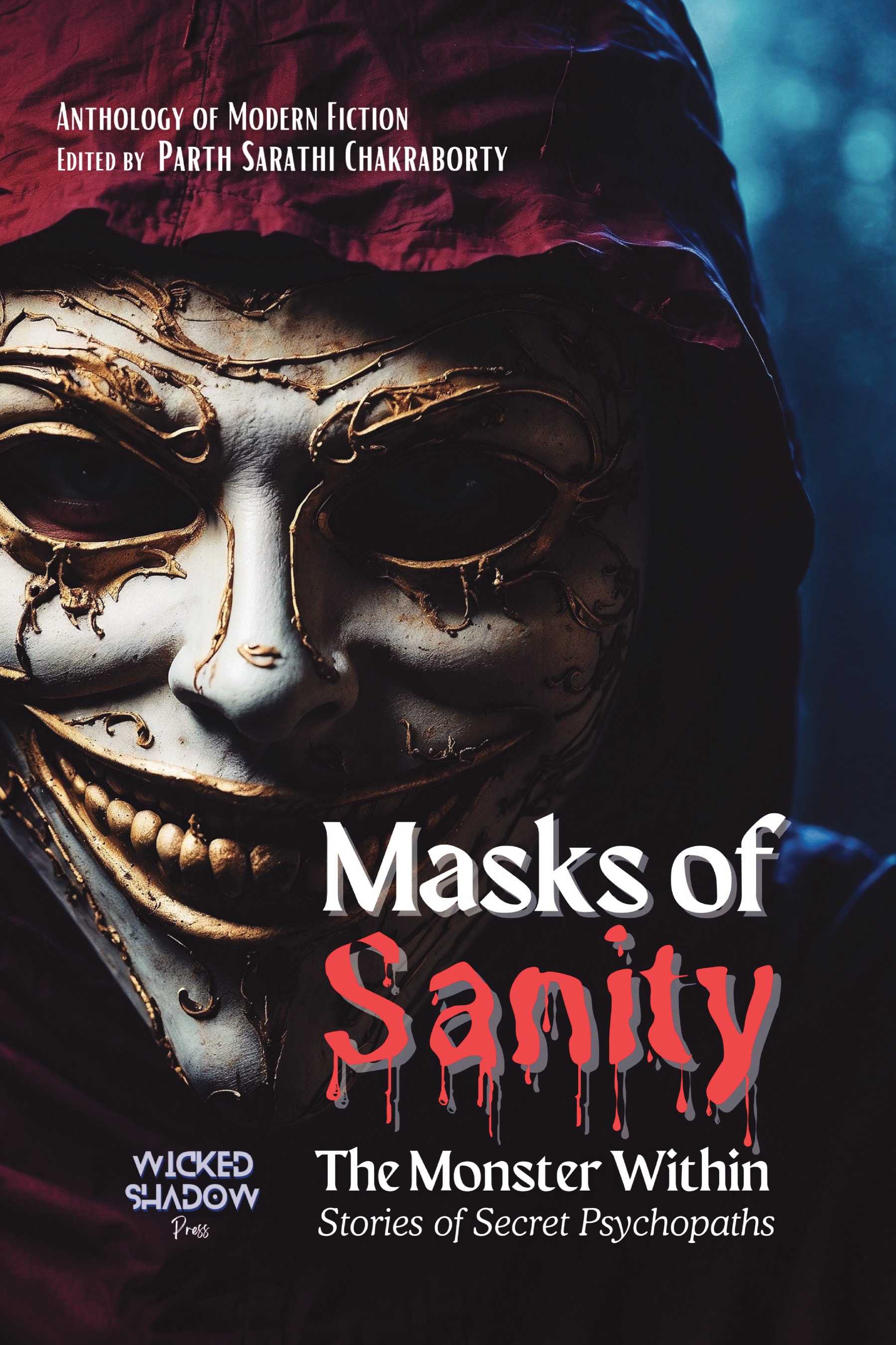 Masks of Sanity: The Monster Within | Pothi.com