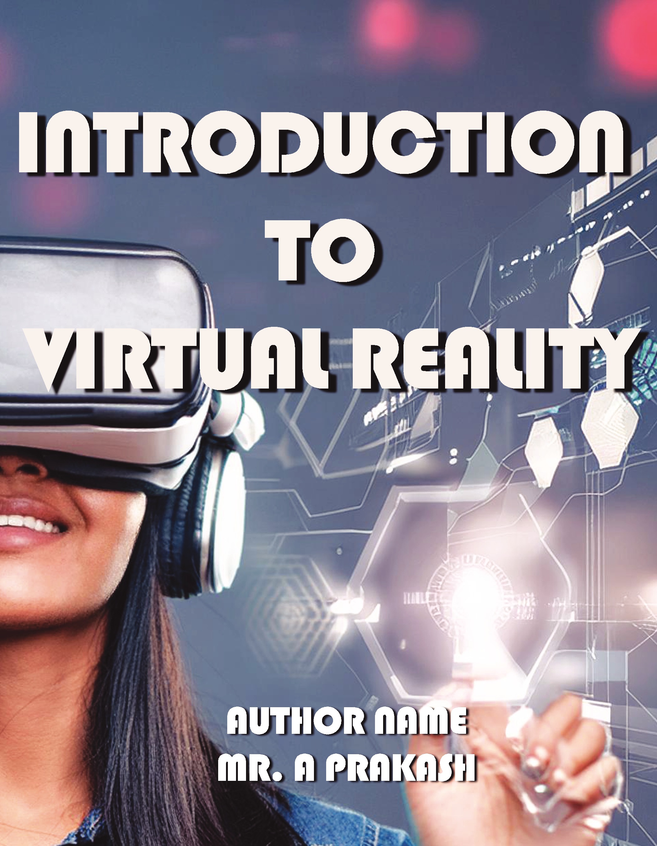 INTRODUCTION TO VIRTUAL REALITY | Pothi.com