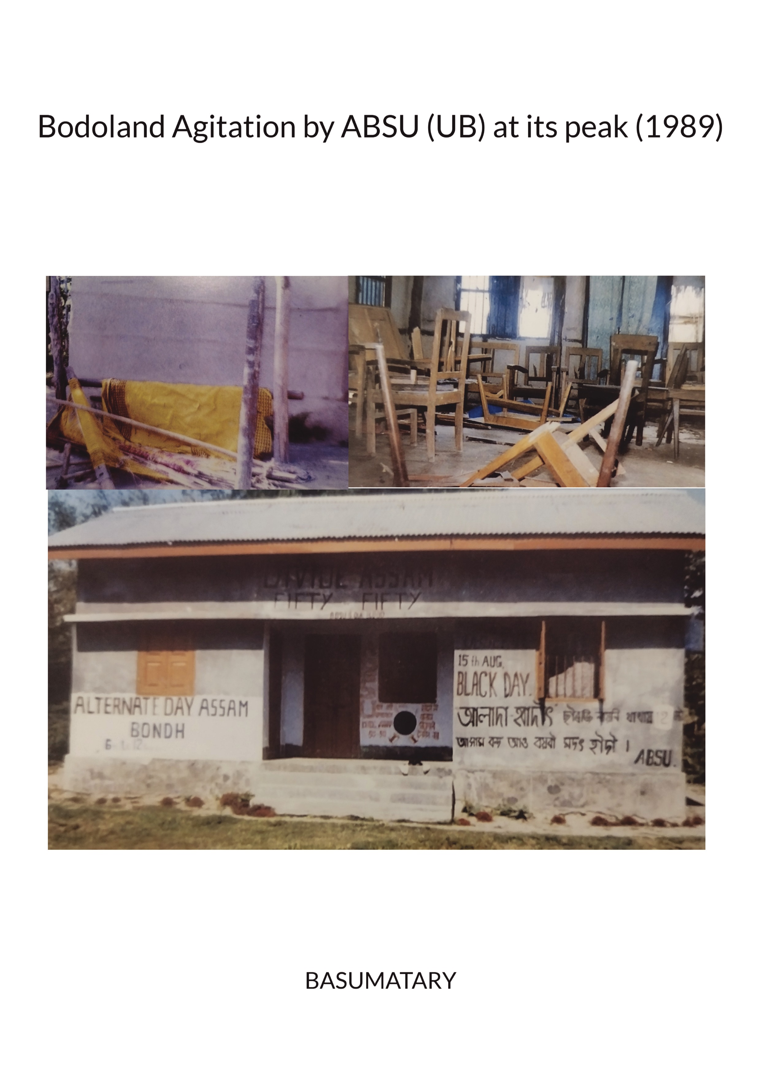 Bodoland Agitation by ABSU (UB) at its peak (1989) | Pothi.com