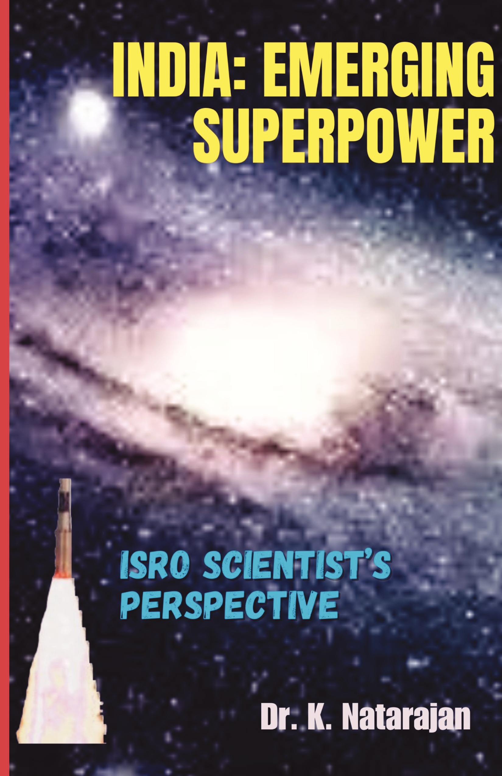 INDIA: EMERGING SUPERPOWER | Pothi.com