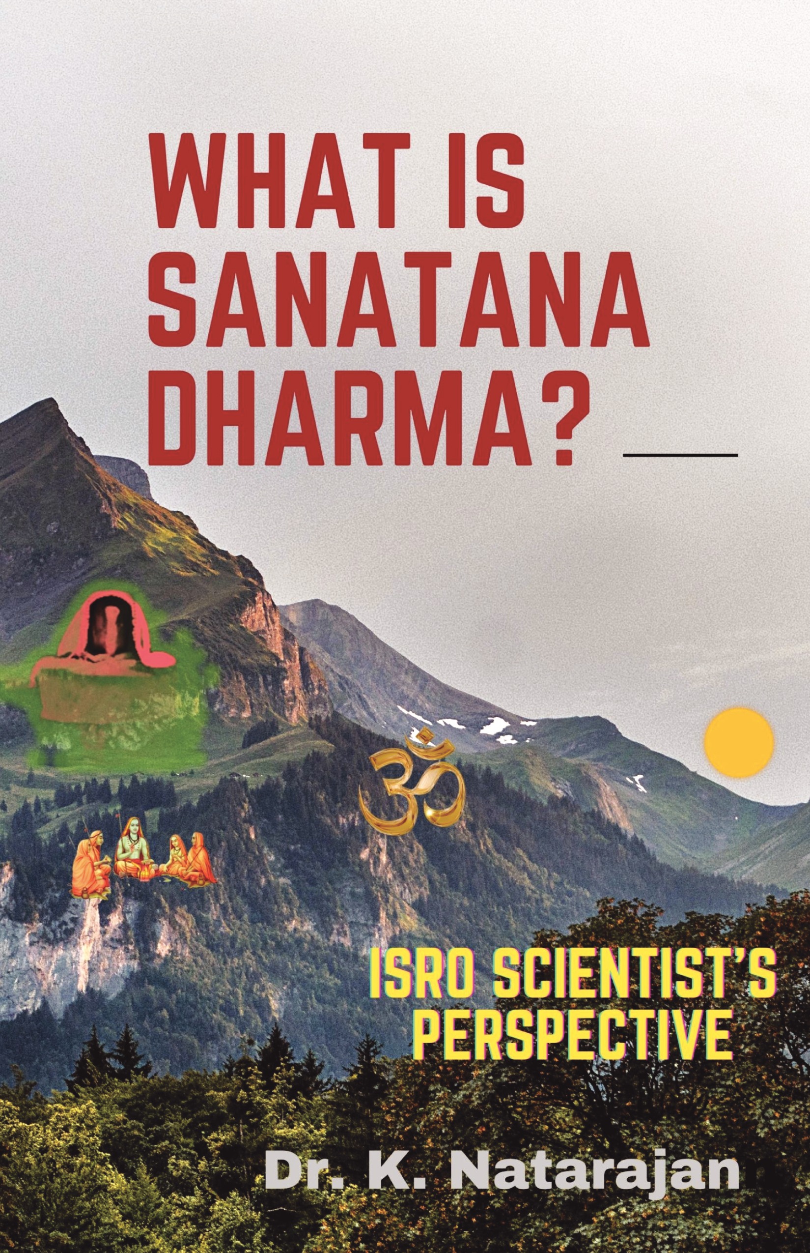 WHAT IS SANATANA DHARMA? | Pothi.com