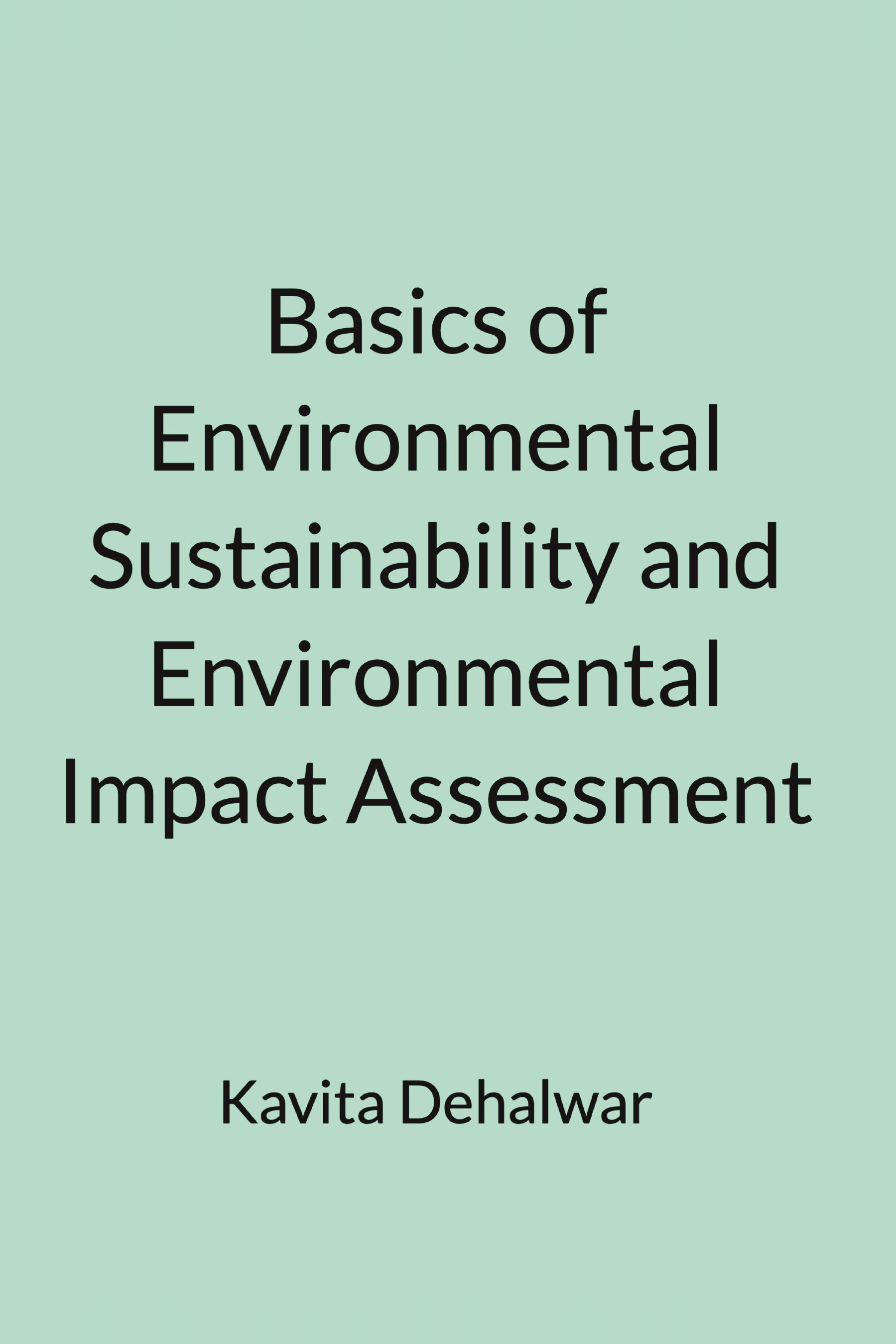 Basics of Environment Sustainability and Environmental Impact ...