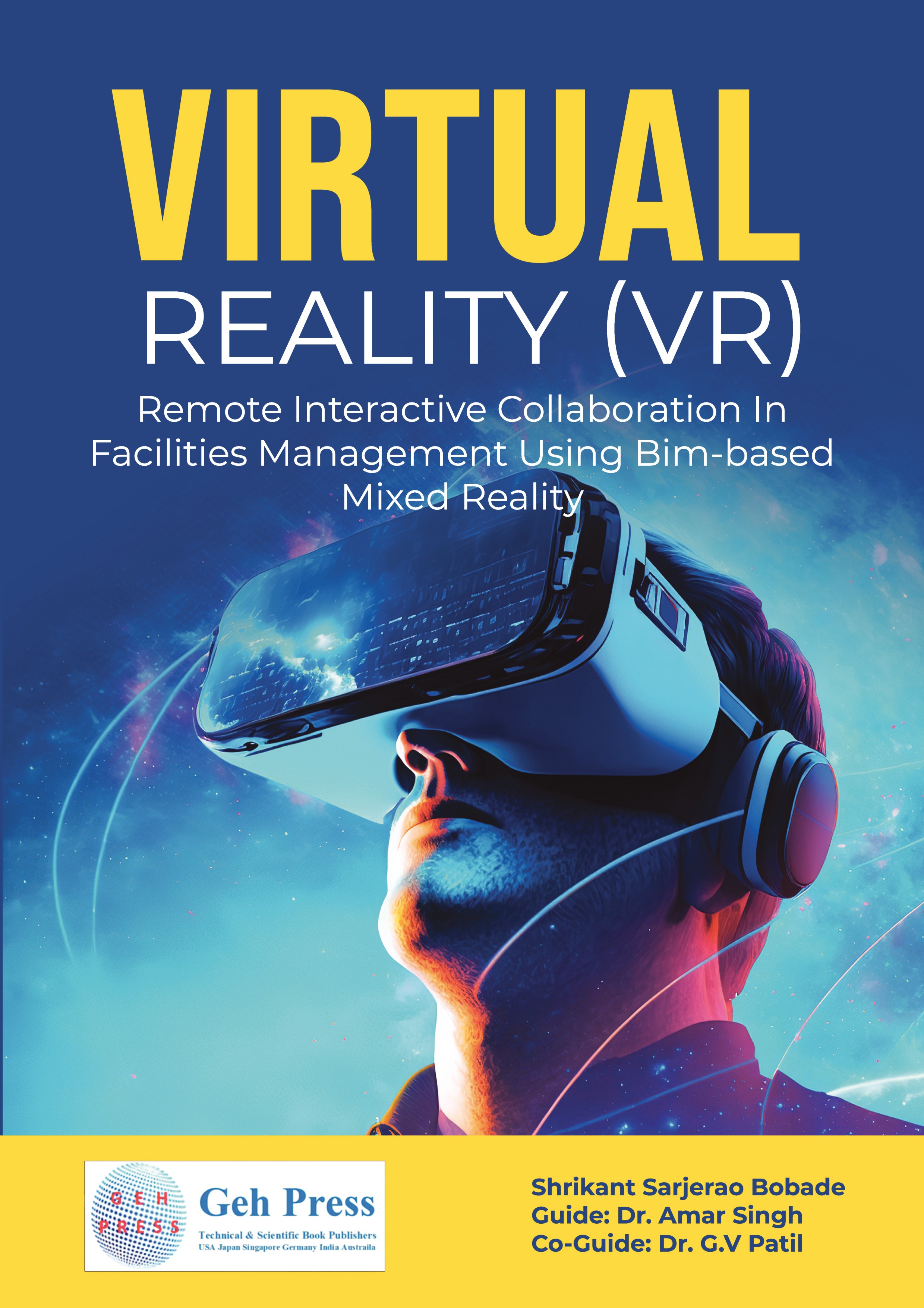 VIRTUAL REALITY (VR) REMOTE INTERACTIVE COLLABORATION IN FACILITIES MANAGEMENT USING BIM-BASED ...