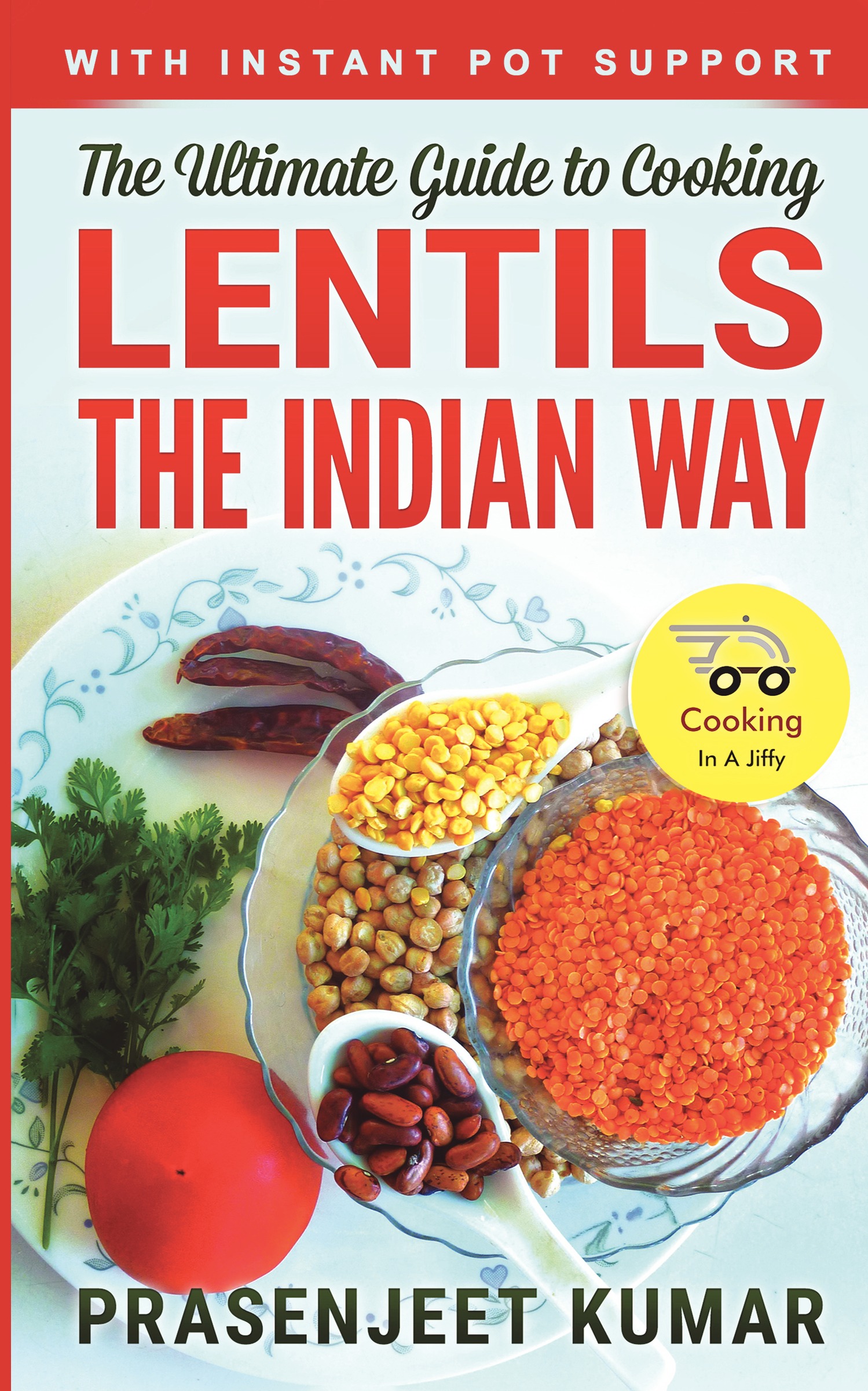 The Ultimate Guide to Cooking Lentils the Indian Way | Pothi.com