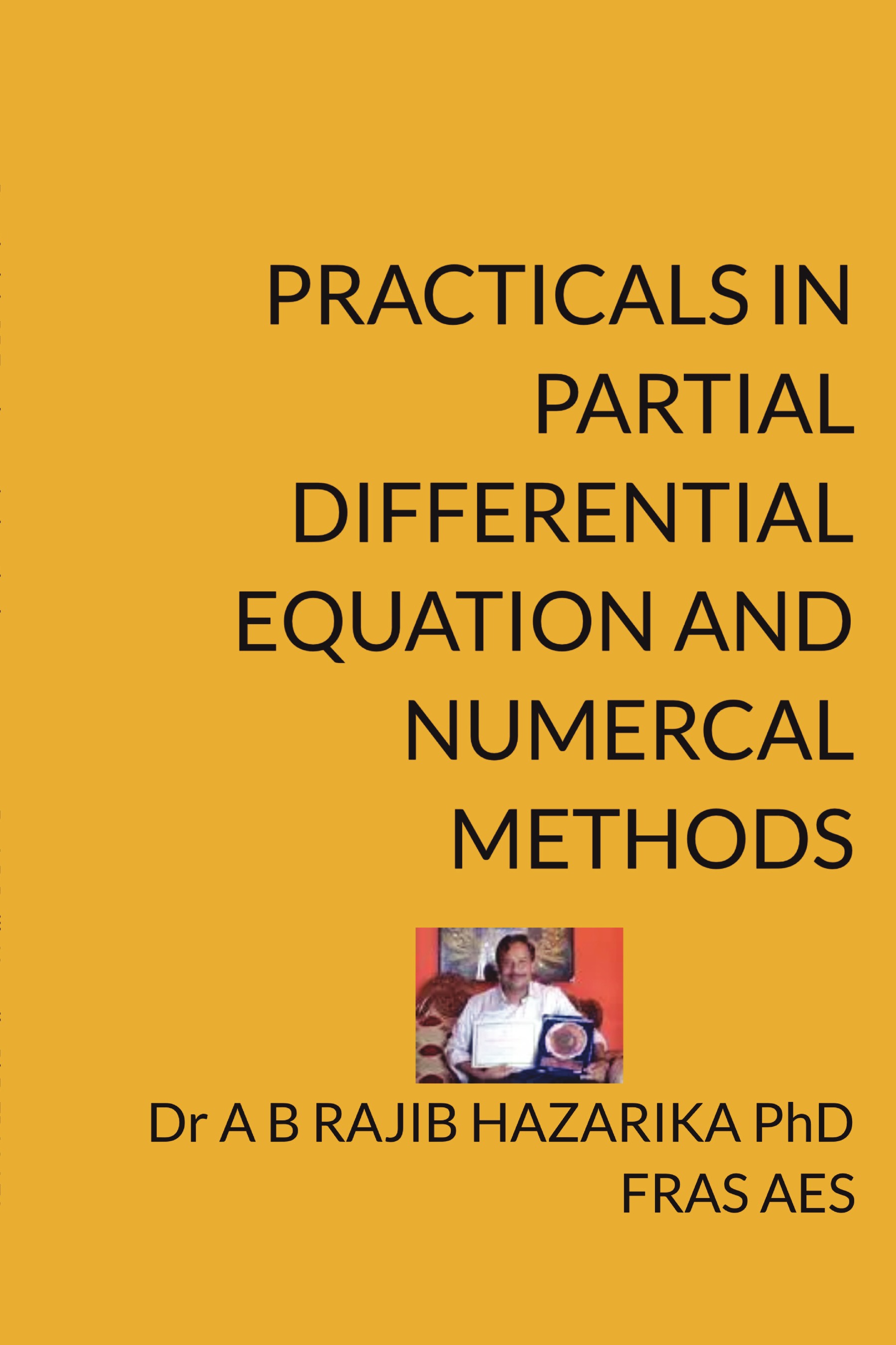 PRACTICALS IN PARTIAL AND ORDINARY DIFFERNTIAL EQUATIONS WITH NUMERICAL METHODS | Pothi.com