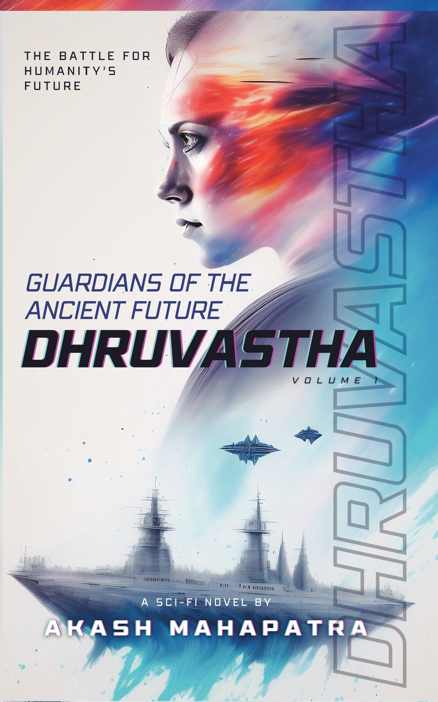Dhruvastha: Guardians of the Ancient Future | Pothi.com