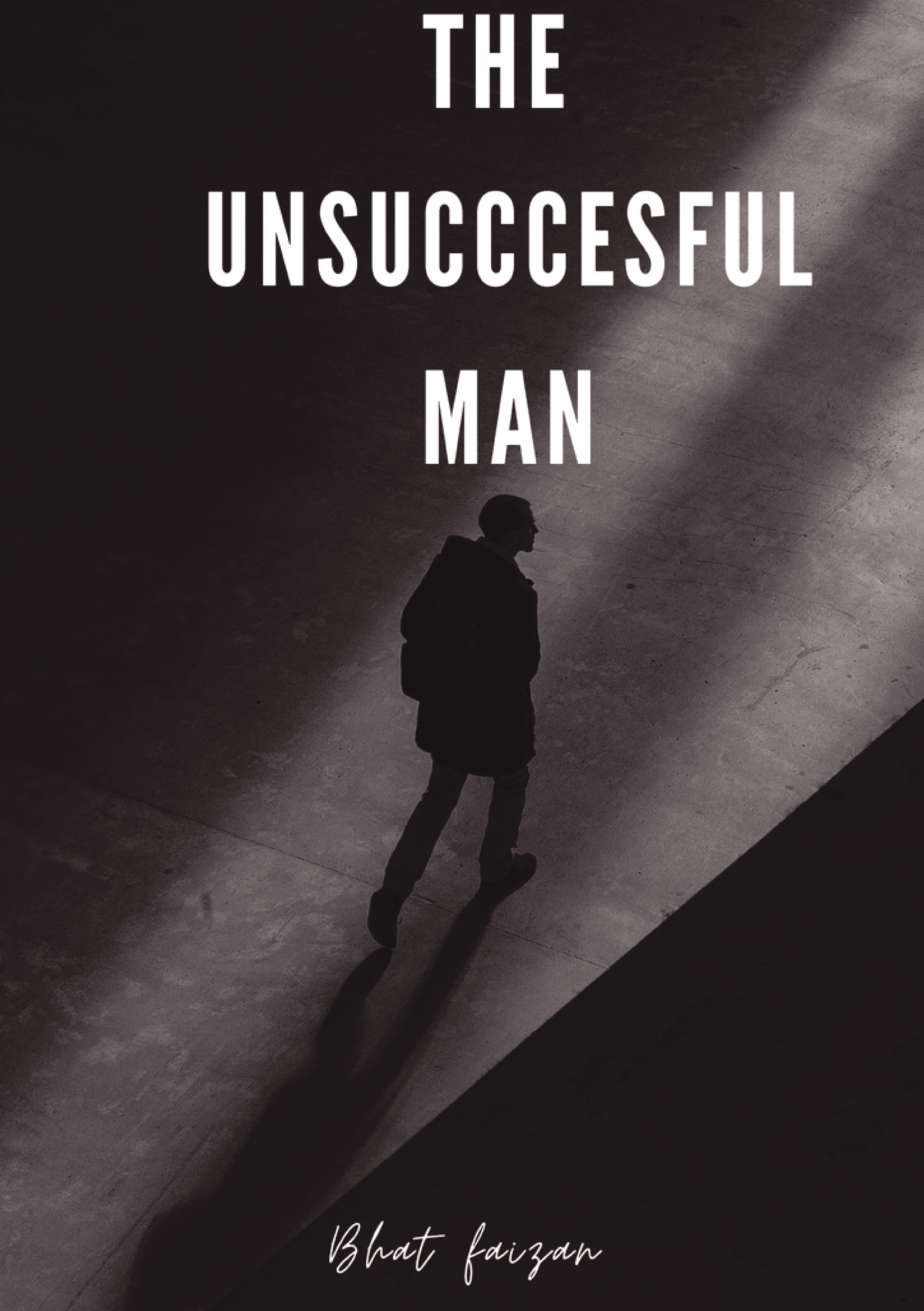The unsuccessful man | Pothi.com