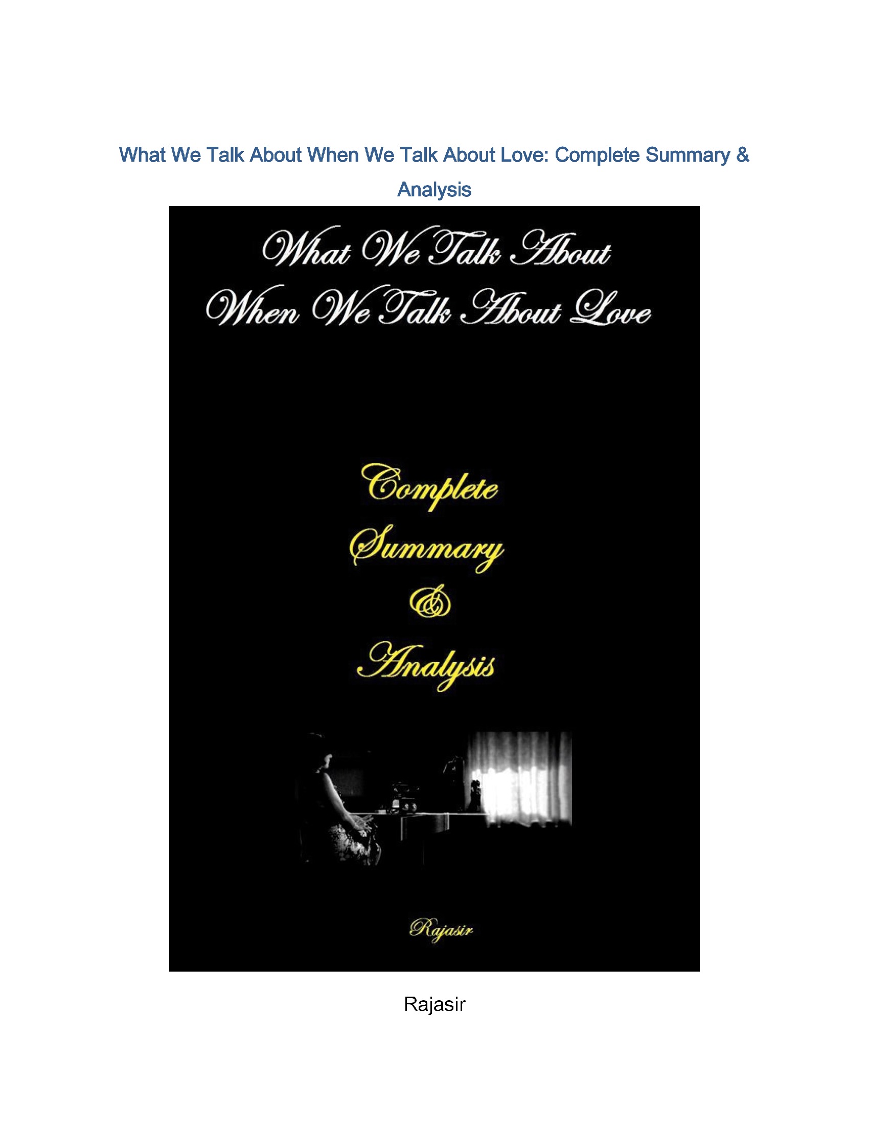 What We Talk About When We Talk About Love: Complete Summary & Analysis ...