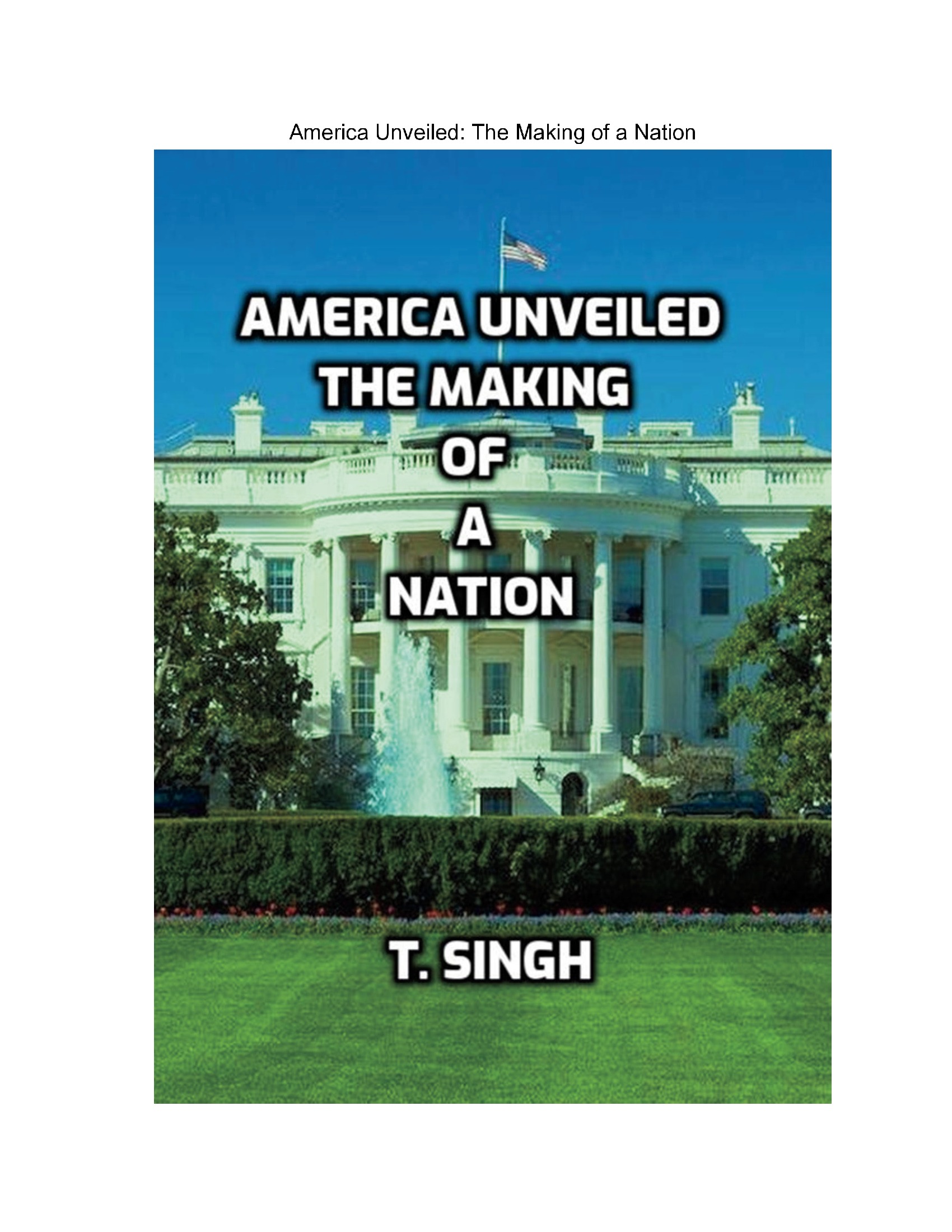 America Unveiled: The Making of a Nation | Pothi.com