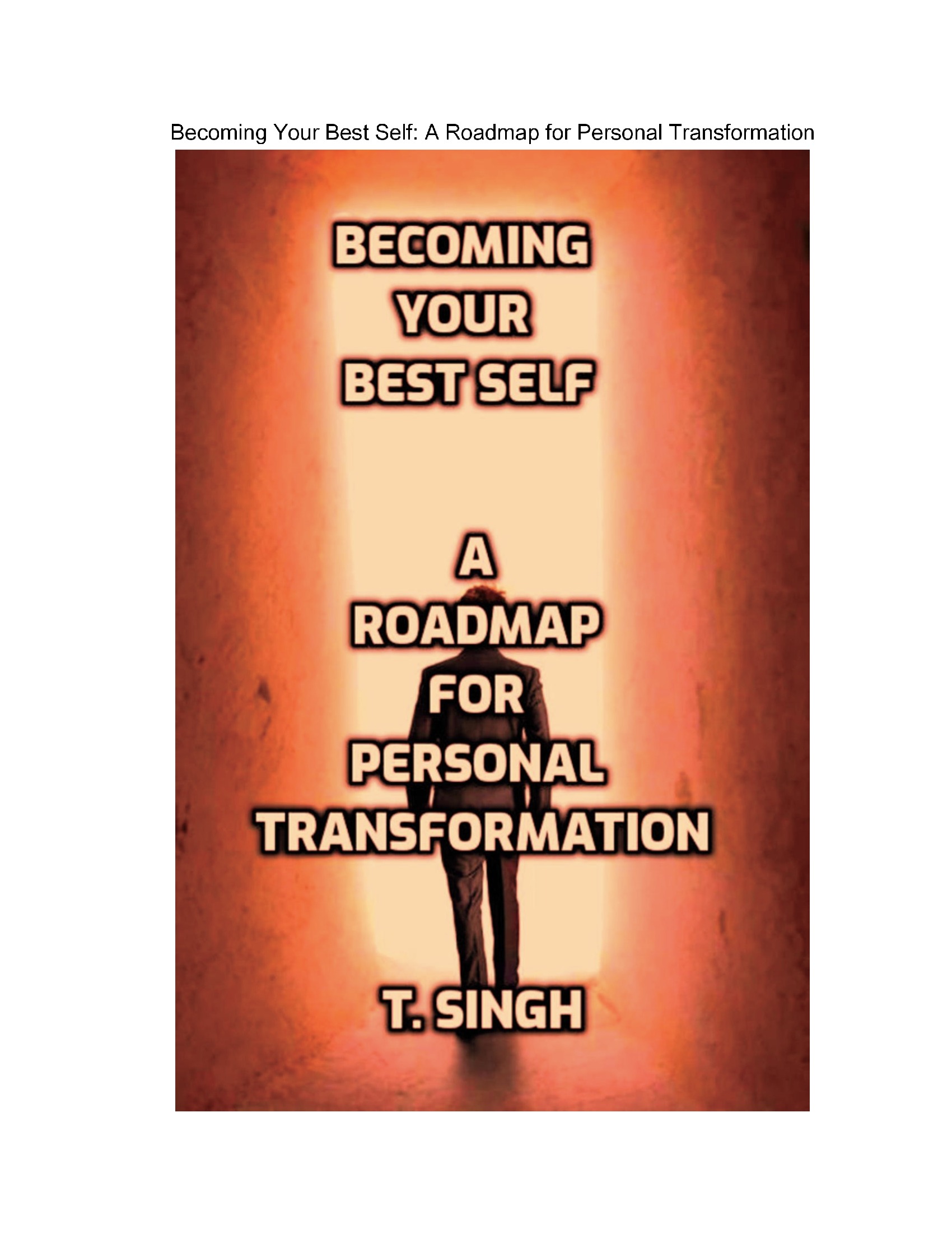 Becoming Your Best Self: A Roadmap for Personal Transformation | Pothi.com