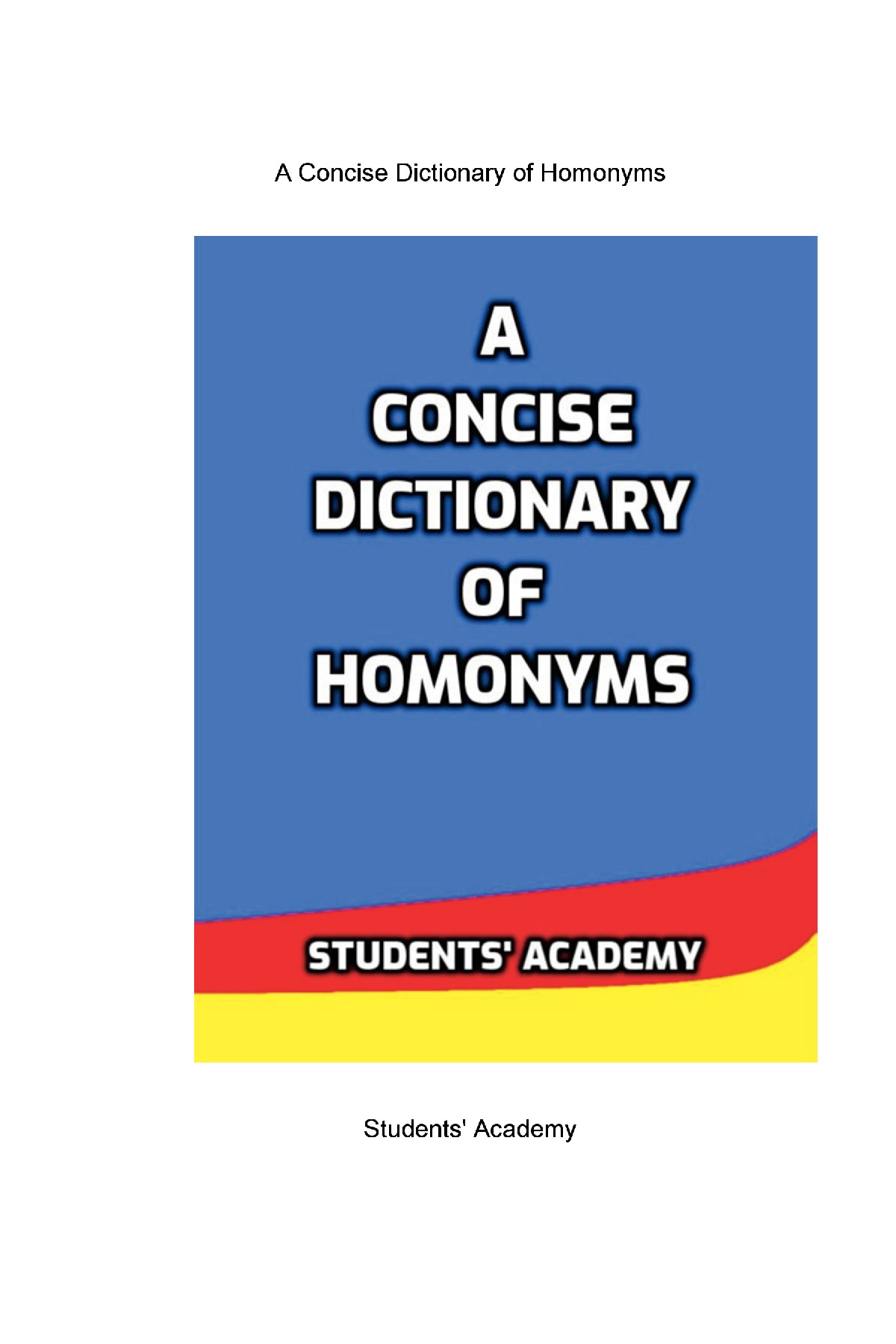 A Concise Dictionary of Homonyms | Pothi.com