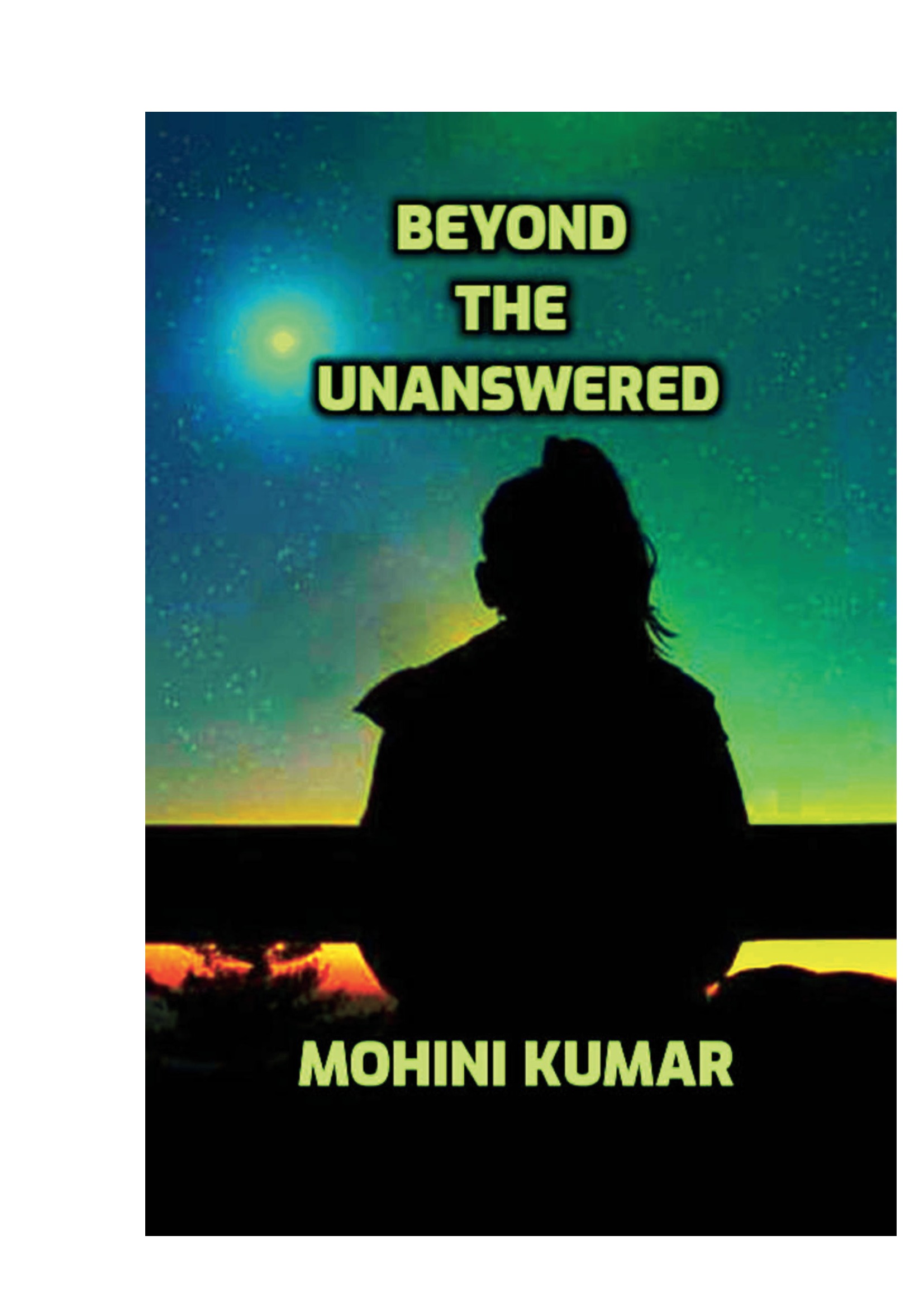 Beyond the Unanswered | Pothi.com