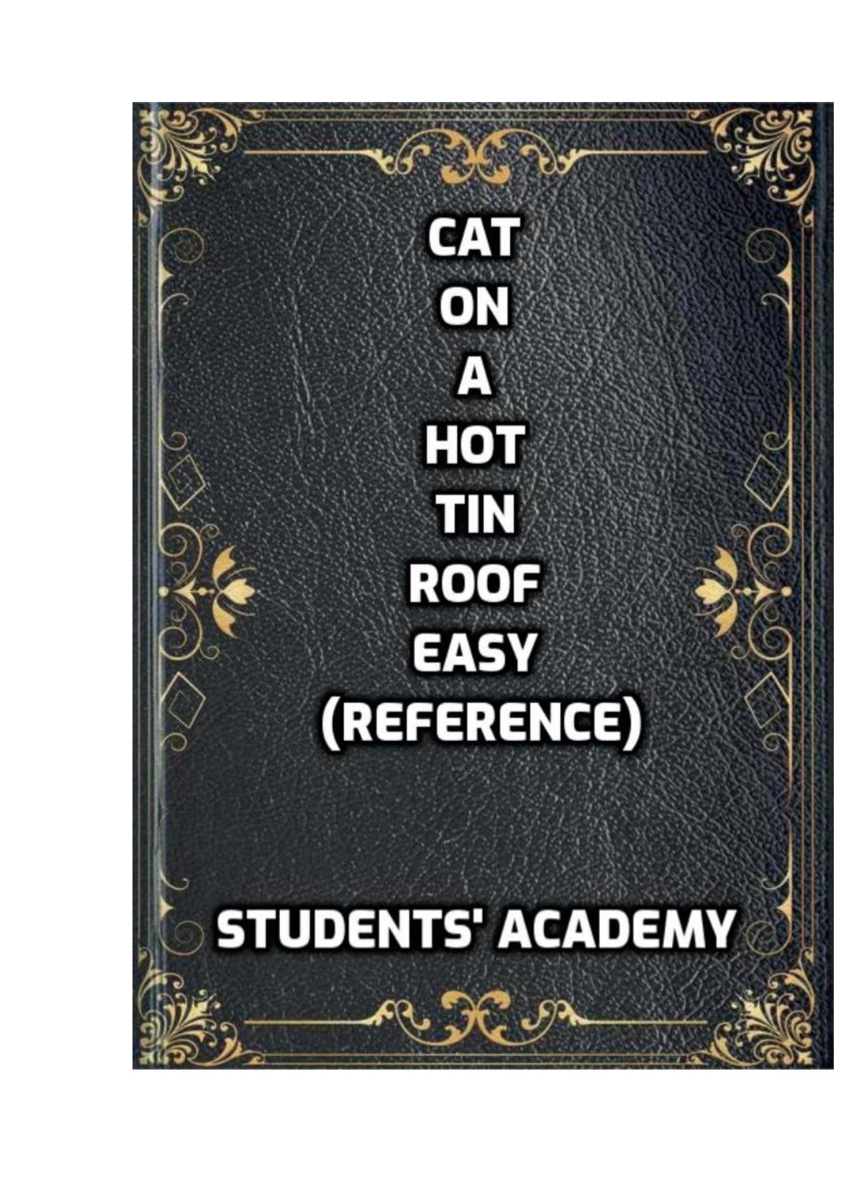 Cat on a Hot Tin Roof Made Easy (Reference) | Pothi.com