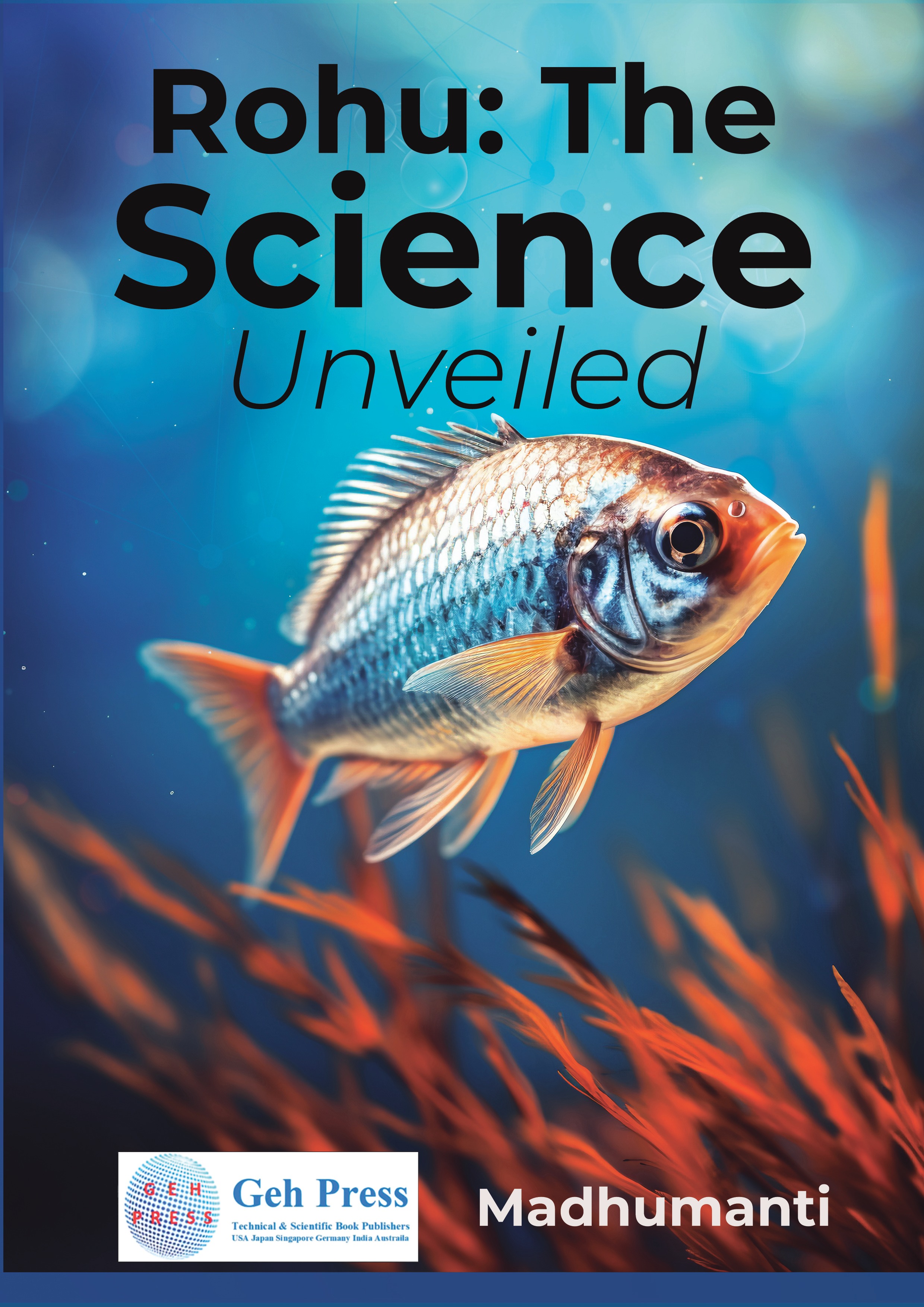 ROHU: THE SCIENCE UNVEILED | Pothi.com