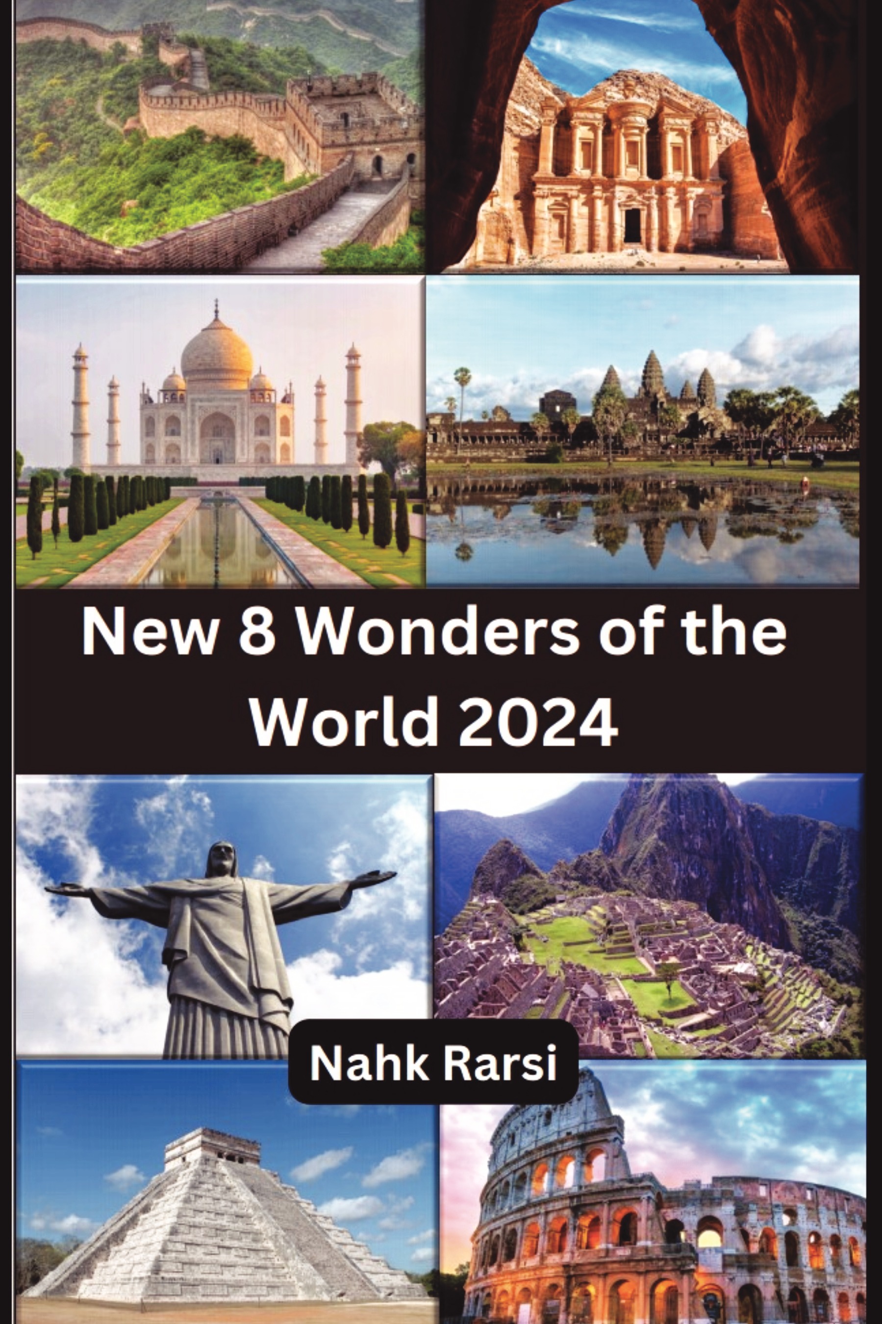 New 8 Wonders of the World 2024 (Color Edition) | Pothi.com