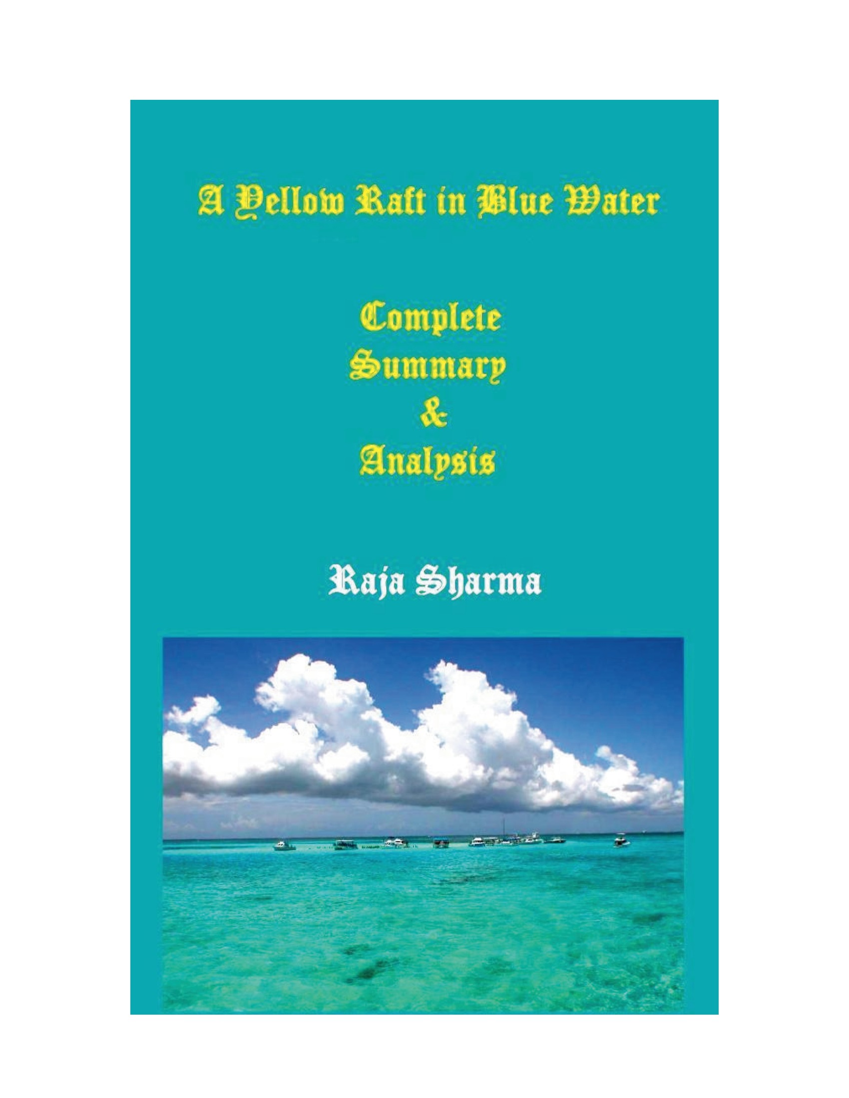 A Yellow Raft in Blue Water-Complete Summary & Analysis | Pothi.com