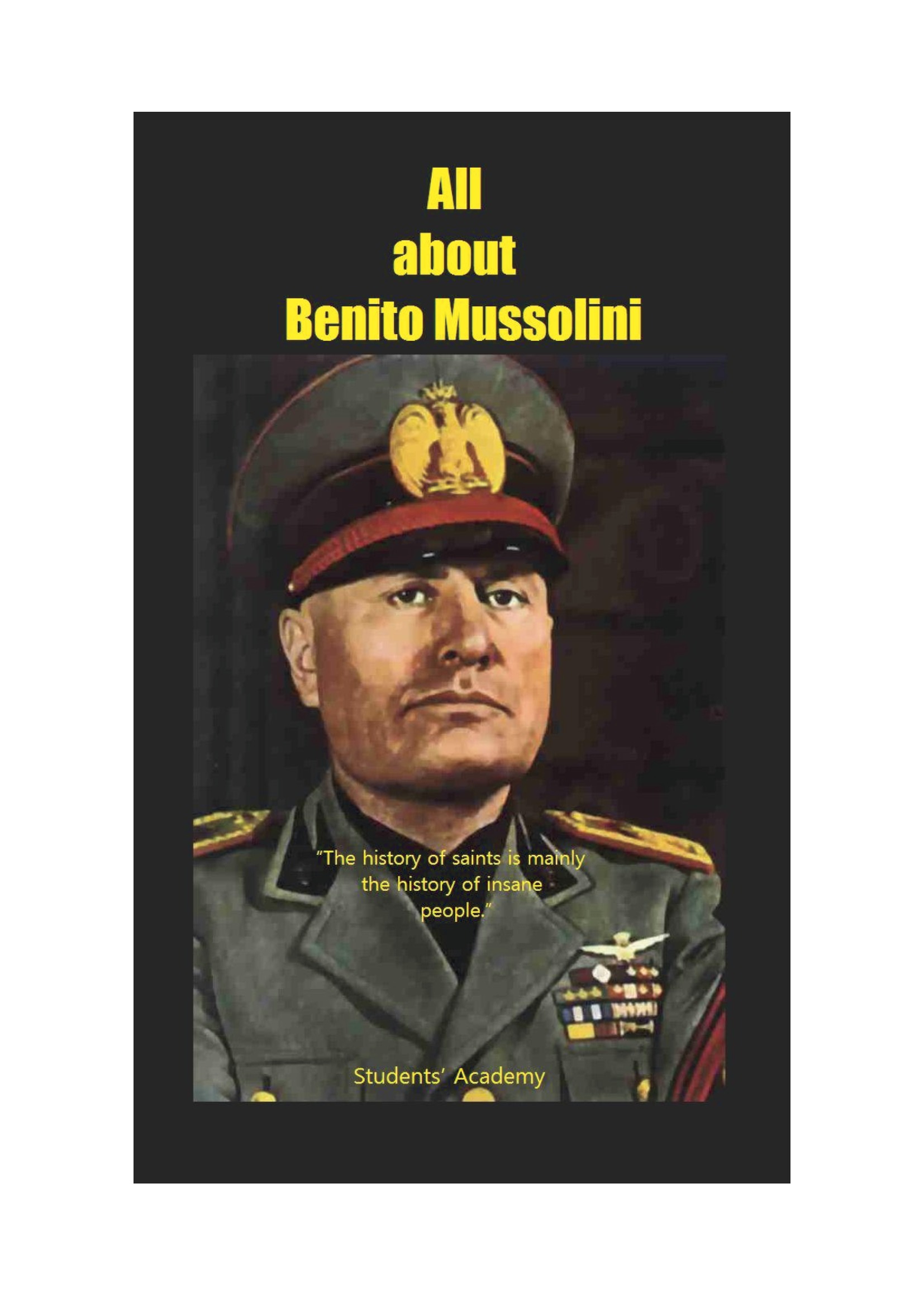 All about Benito Mussolini | Pothi.com