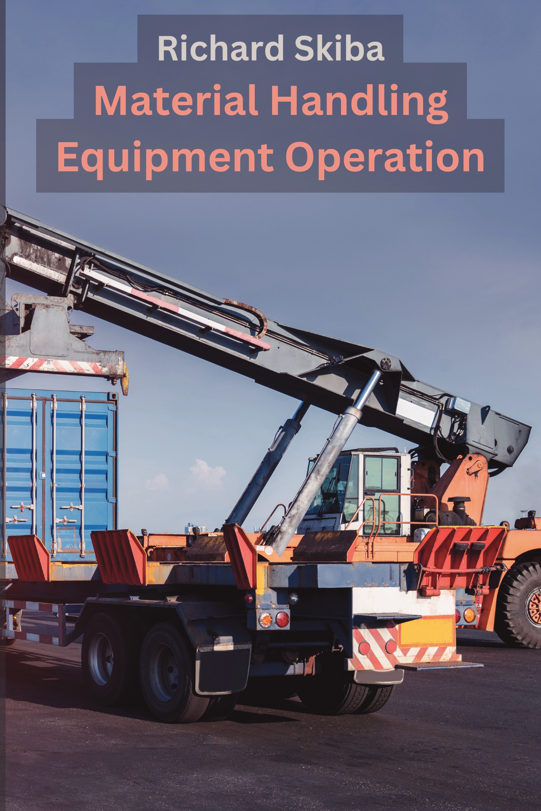 Material Handling Equipment Operation | Pothi.com
