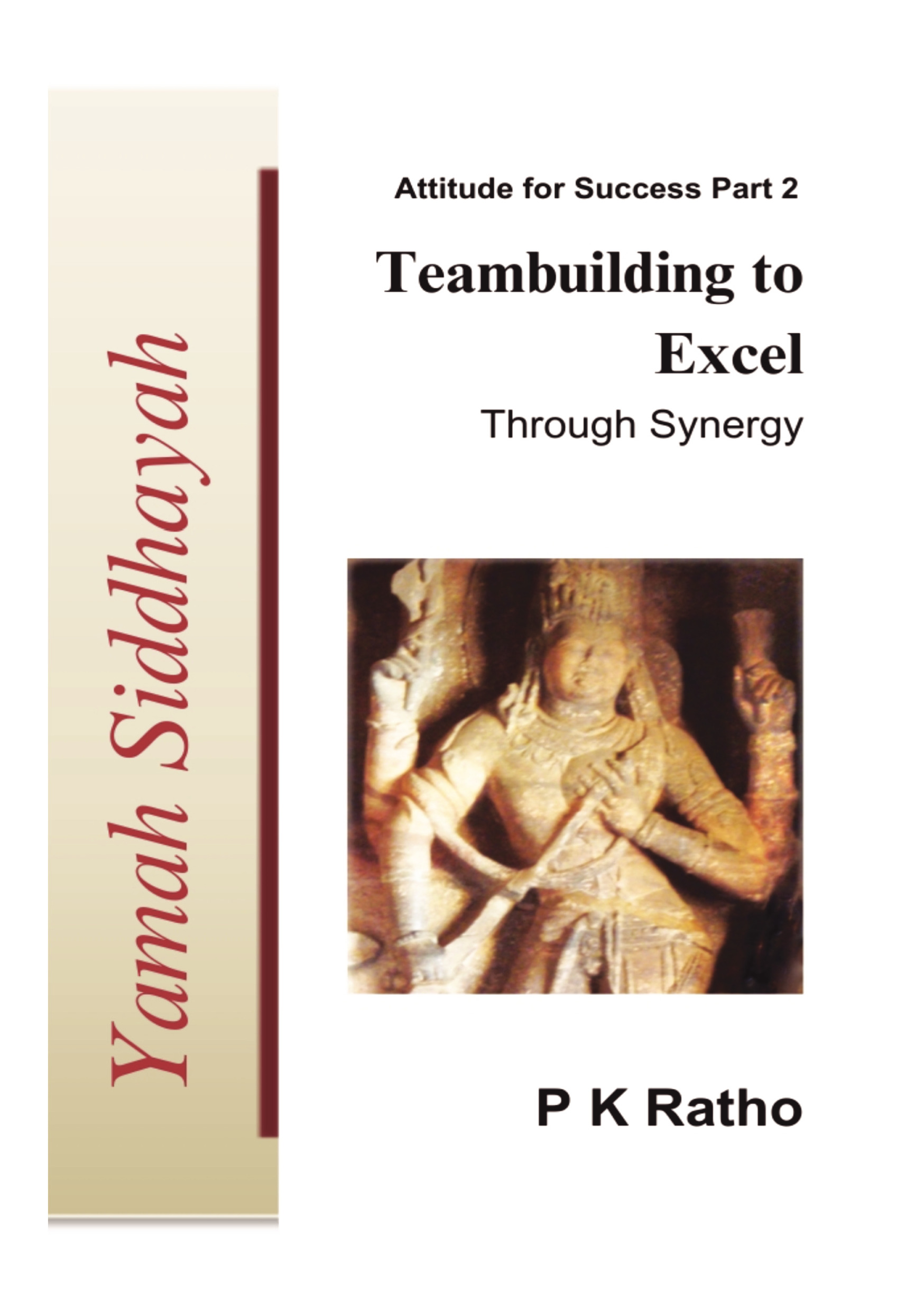 Teambuilding to Excel through Synergy | Pothi.com