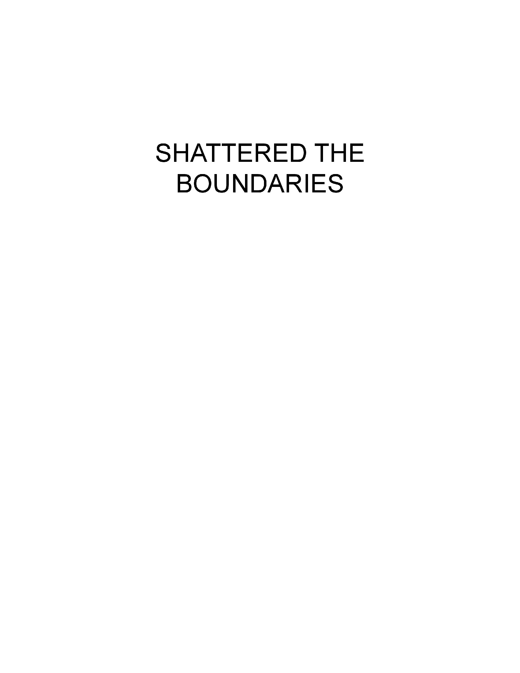 Shattered The Boundaries | Pothi.com