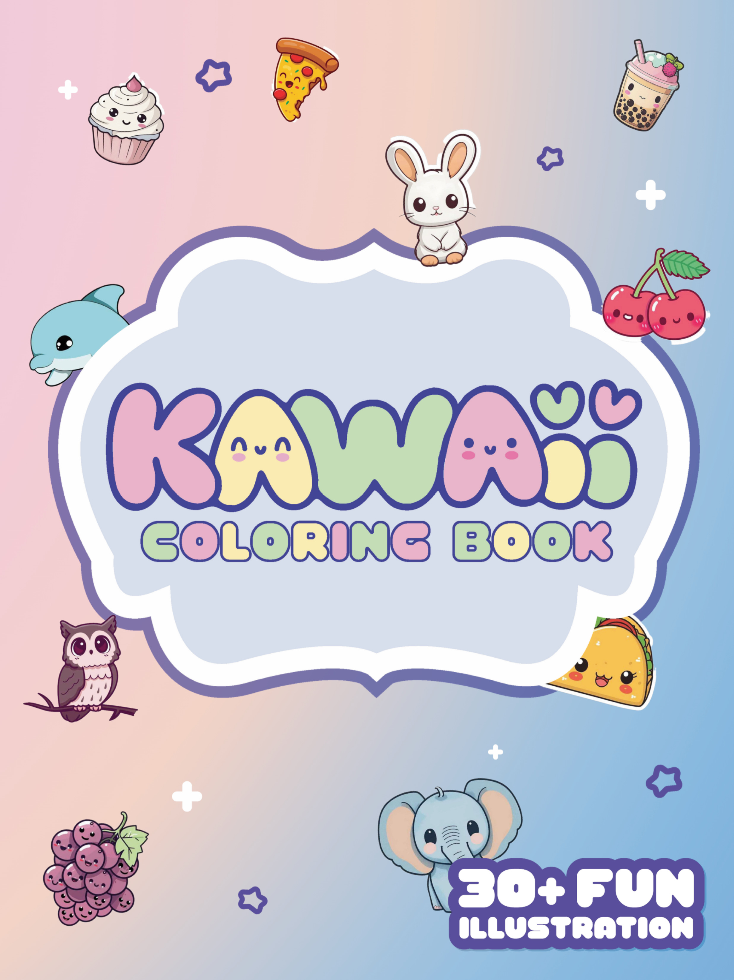 Cute Kawaii Coloring Book for Kids – 40+ Fun Animal, Fast Food & Sweet ...