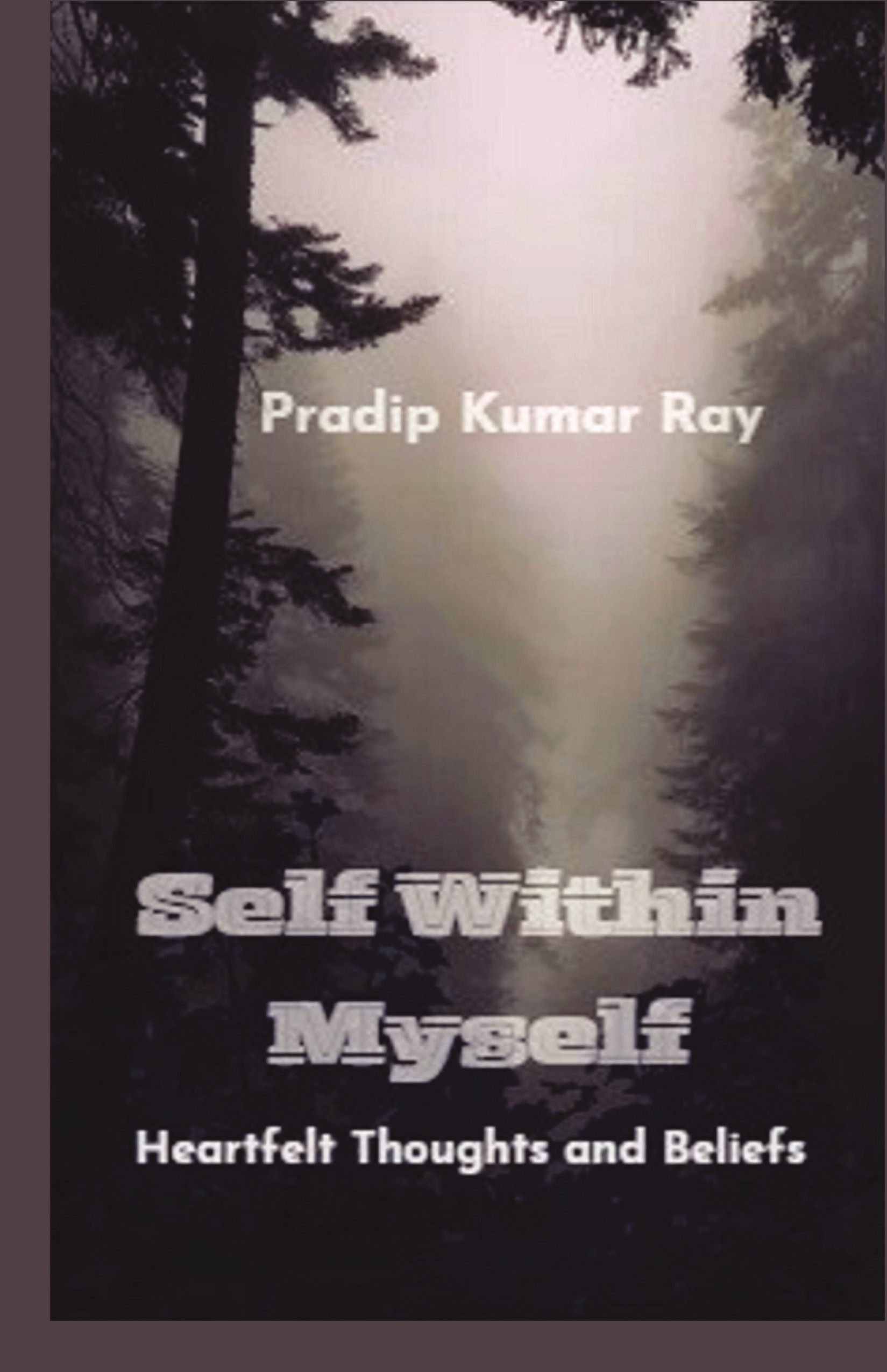 Self within Myself Heartfelt Thoughts and Beliefs | Pothi.com