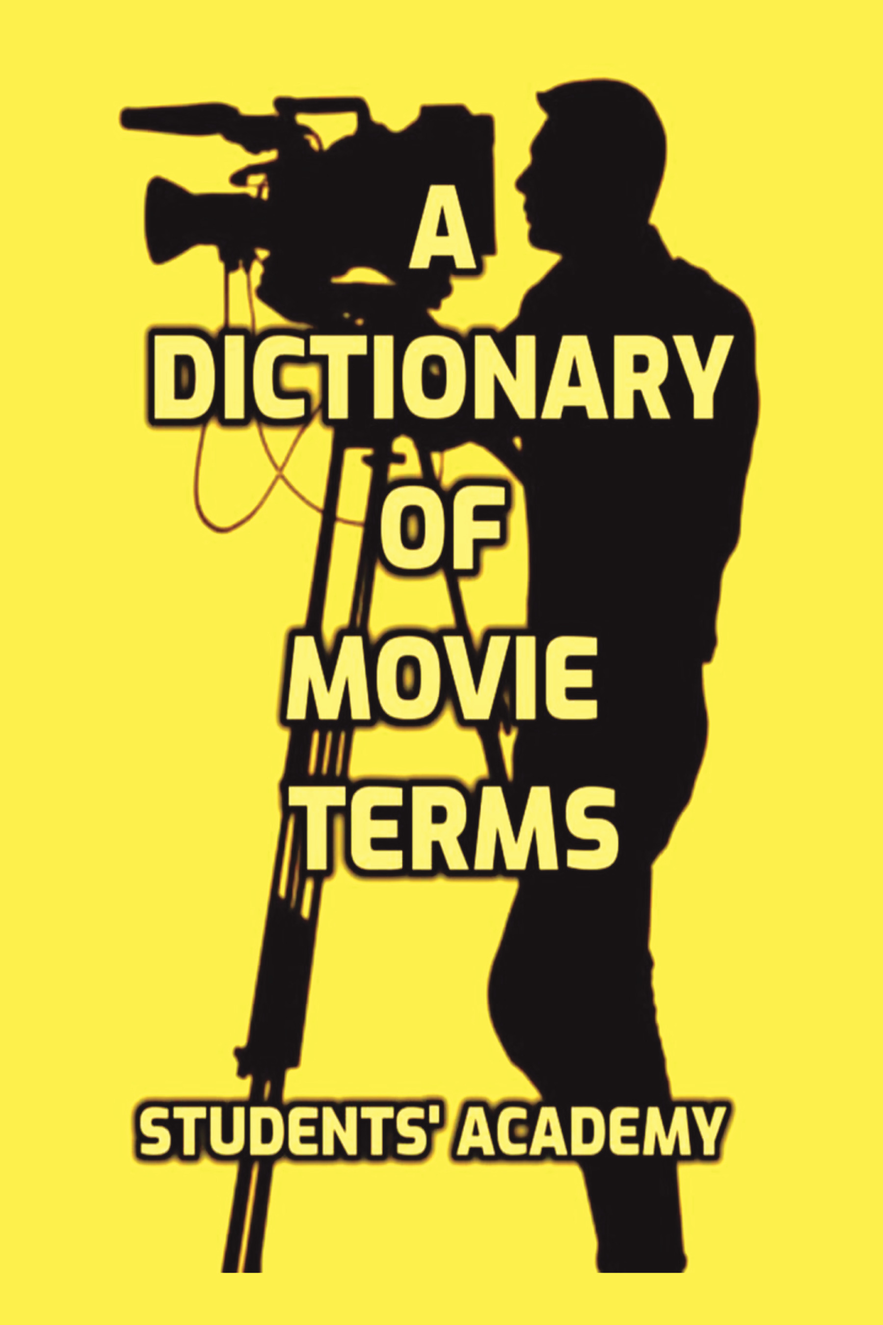 A Dictionary of Movie Terms | Pothi.com