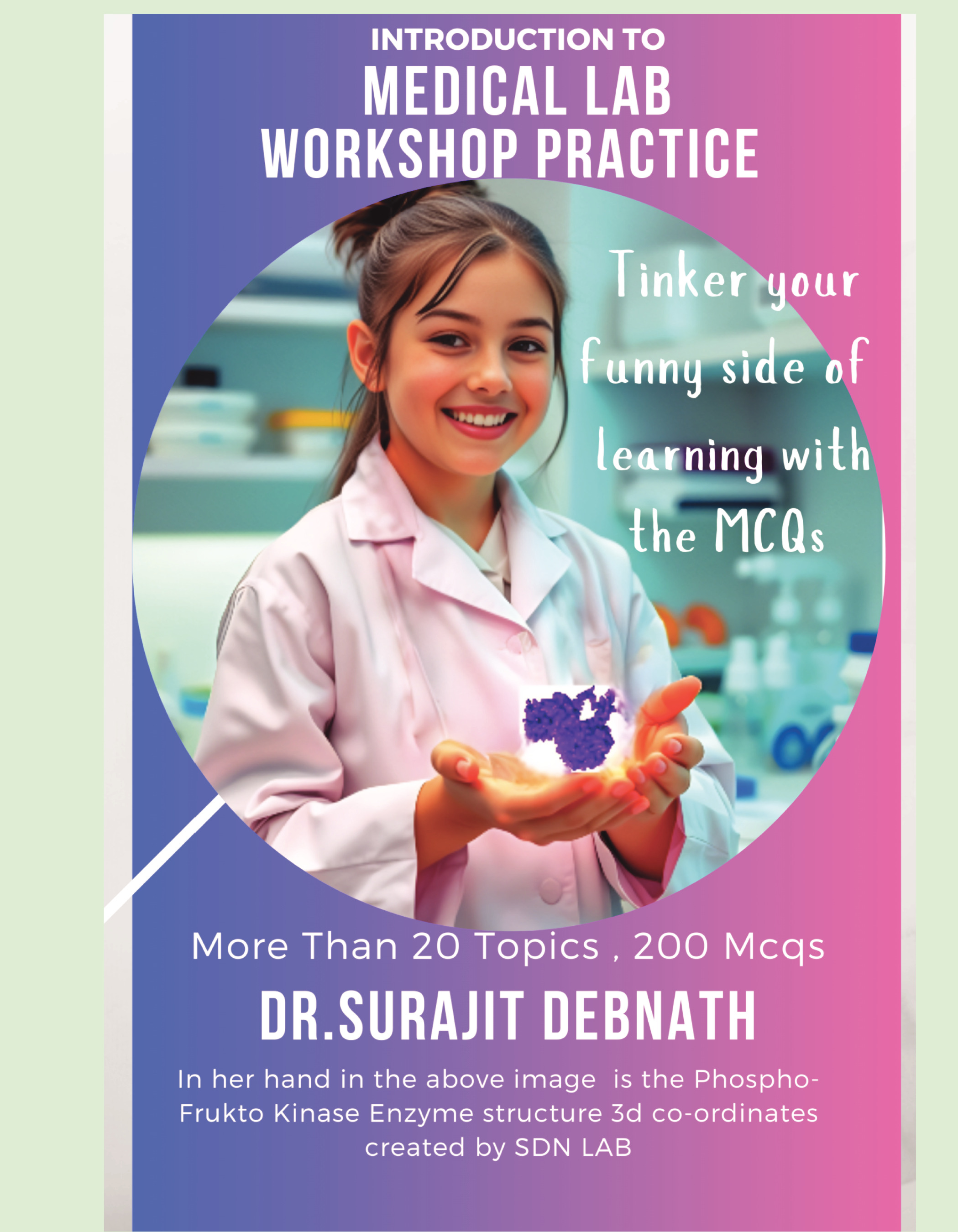 Introduction to Medical Lab Workshop Practice | Pothi.com