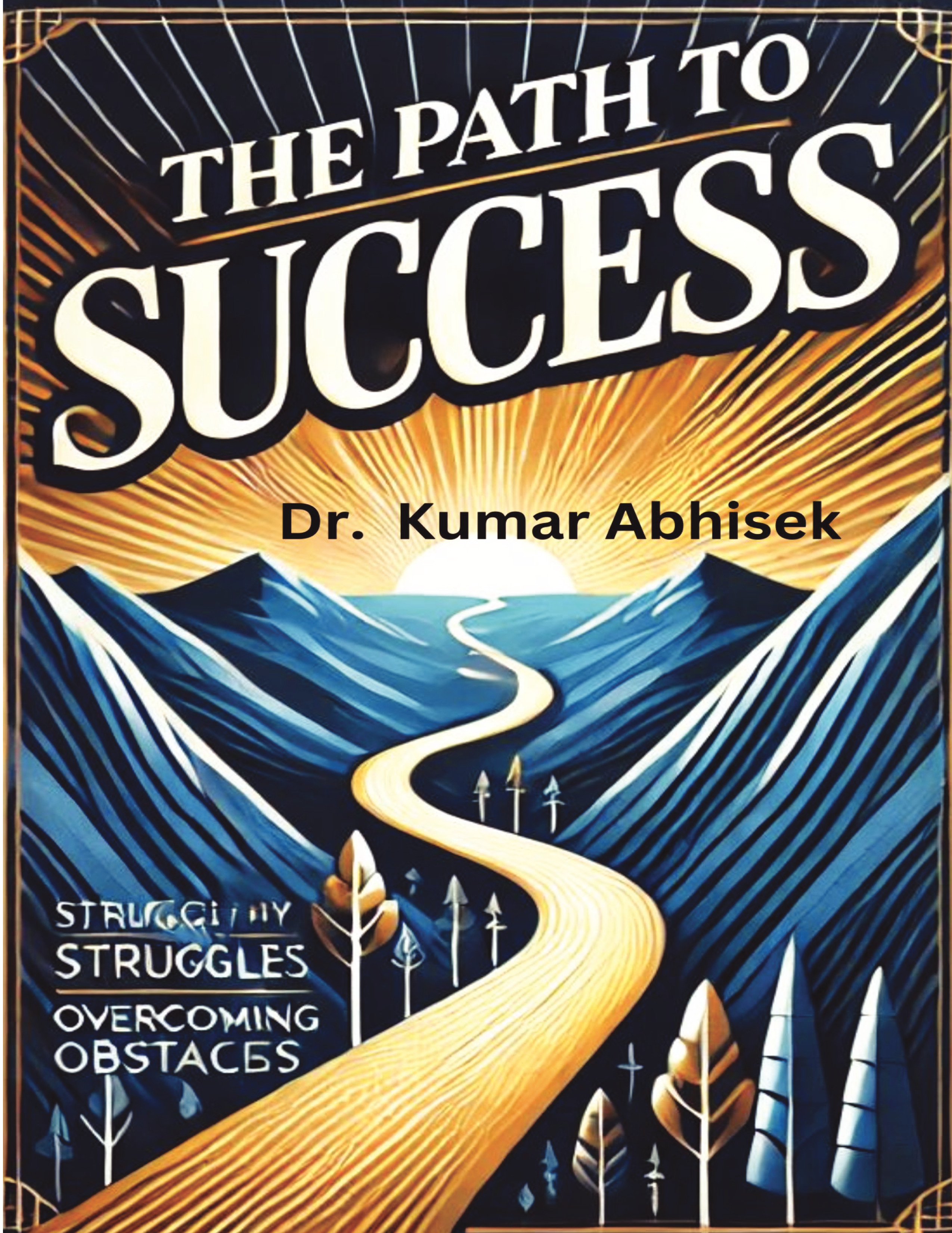 The Path To Success | Pothi.com
